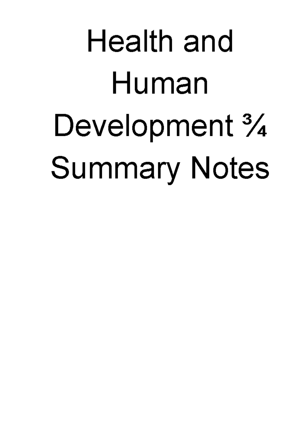 Health and Human Development ¾ Summary Notes: Concepts of Health and ...