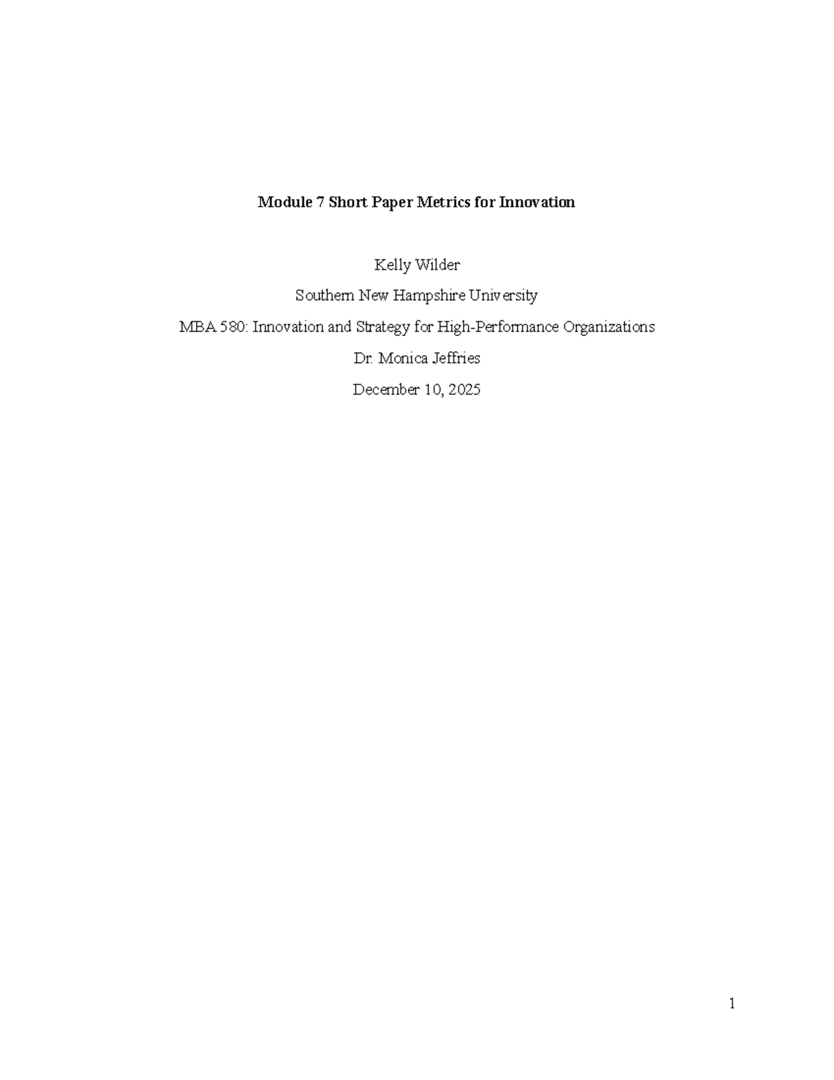 MBA 580 Module 7 Short Paper: Metrics for Innovation Analysis - Studocu