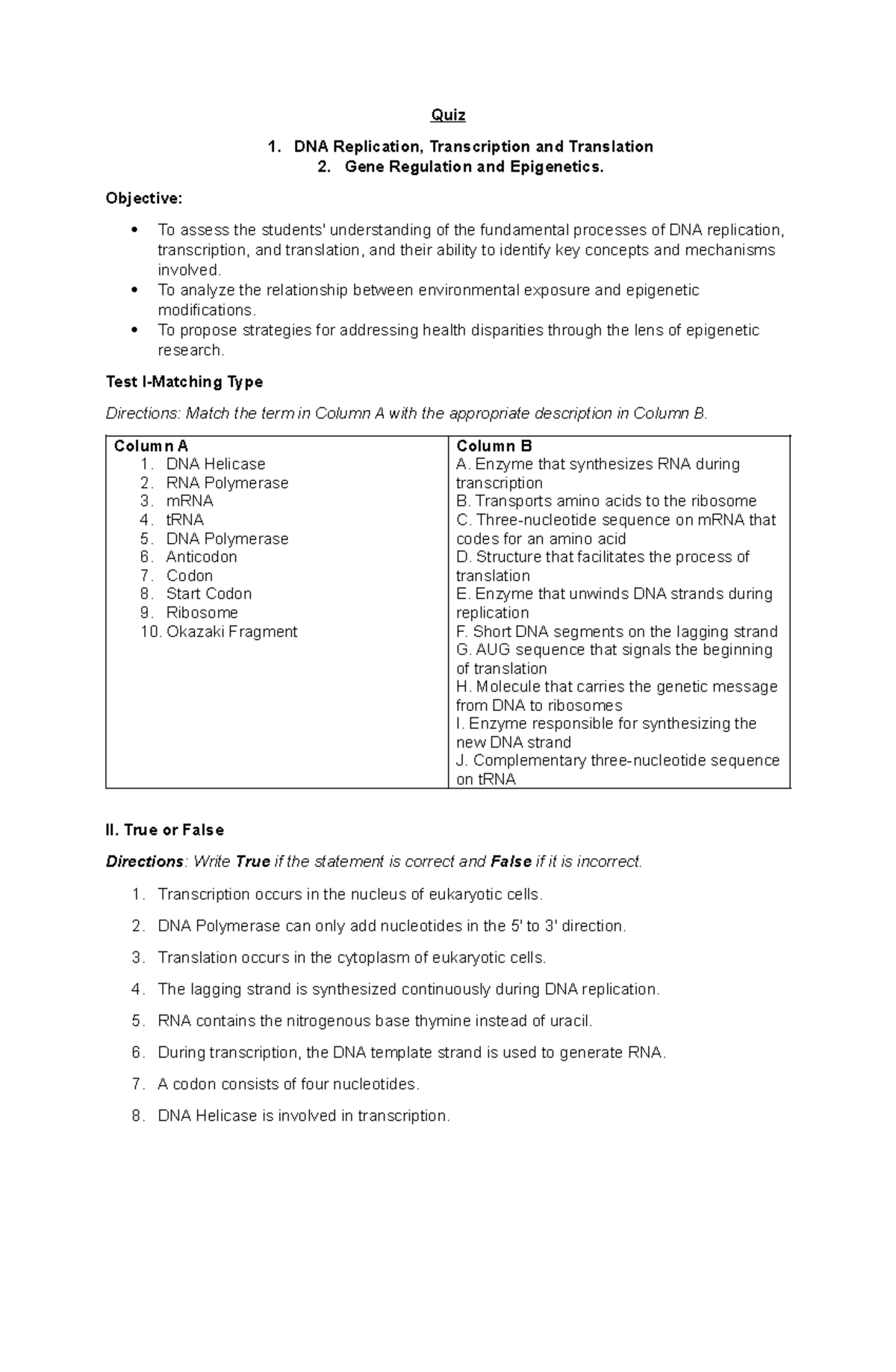 DNA Replication, Transcription and Translation Quiz - Quiz 1. DNA ...