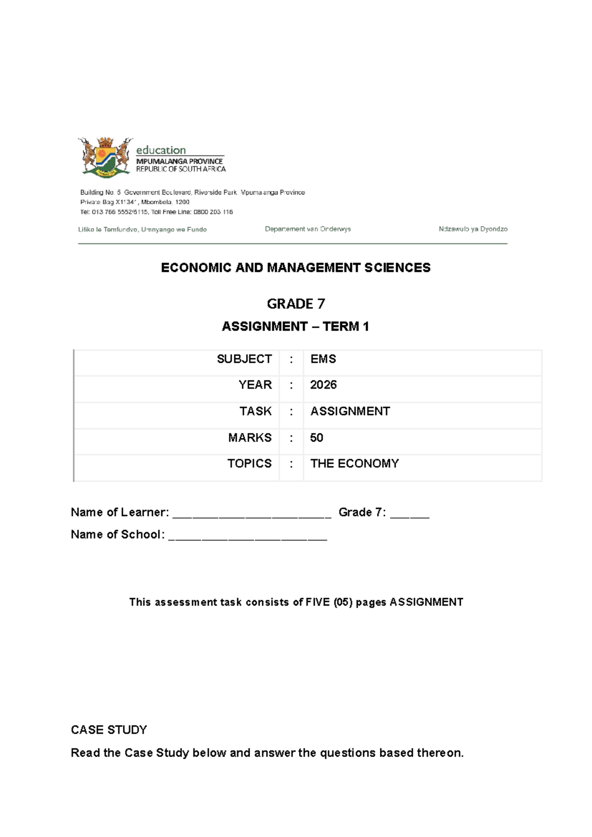 ECONOMIC AND MANAGEMENT SCIENCES GRADE 7 ASSIGNMENT CASE STUDY T1 - Studocu