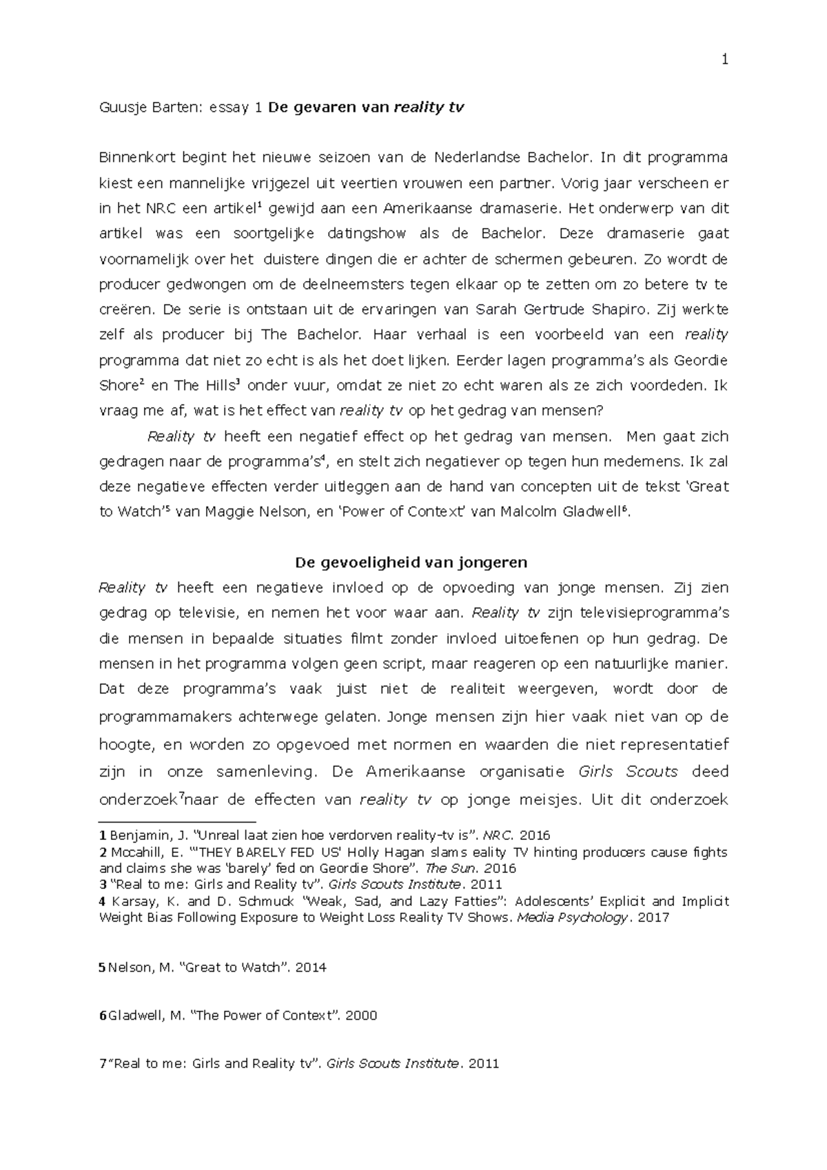 Essay 1 - Grade: 6,3 - 1 Guusje Barten: essay 1 De gevaren van reality ...