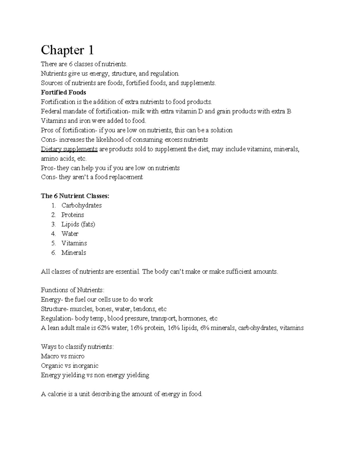 Nutrition chapter 1 and 3 - Chapter 1 There are 6 classes of nutrients ...