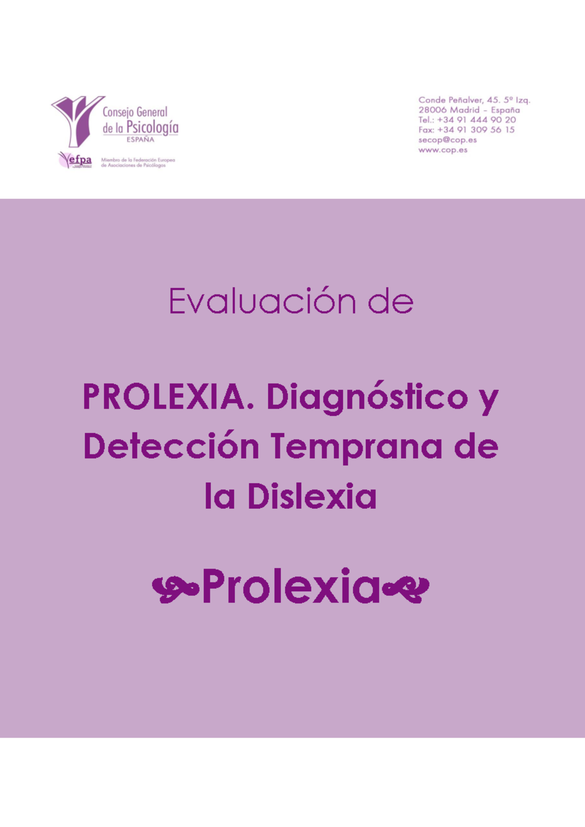 Evaluación PROLEXIA: Diagnóstico y Detección Temprana de Dislexia - Studocu