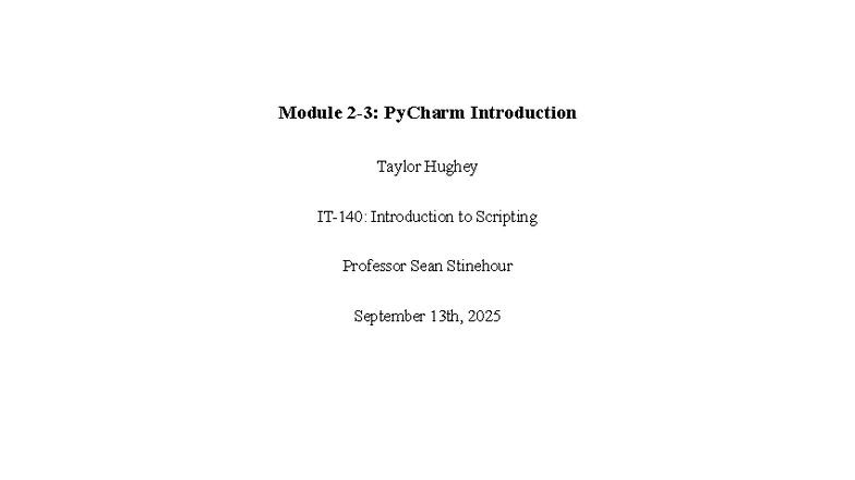 2-3 Assignment: Introduction to PyCharm Scripting - Studocu