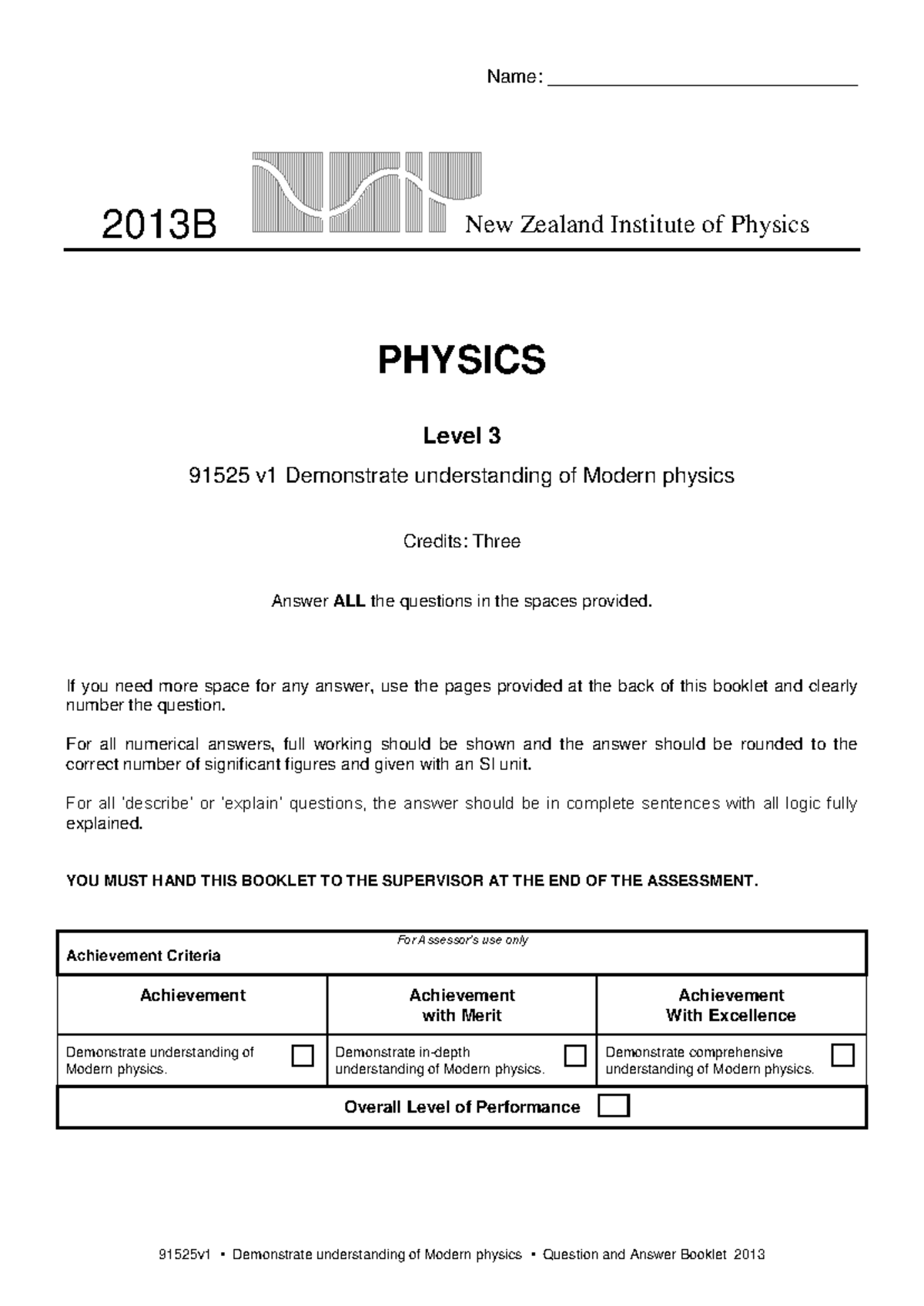 NZIP 2013B PHYSICS Level 3 91525 v1 Modern Physics Q&A Booklet - Studocu