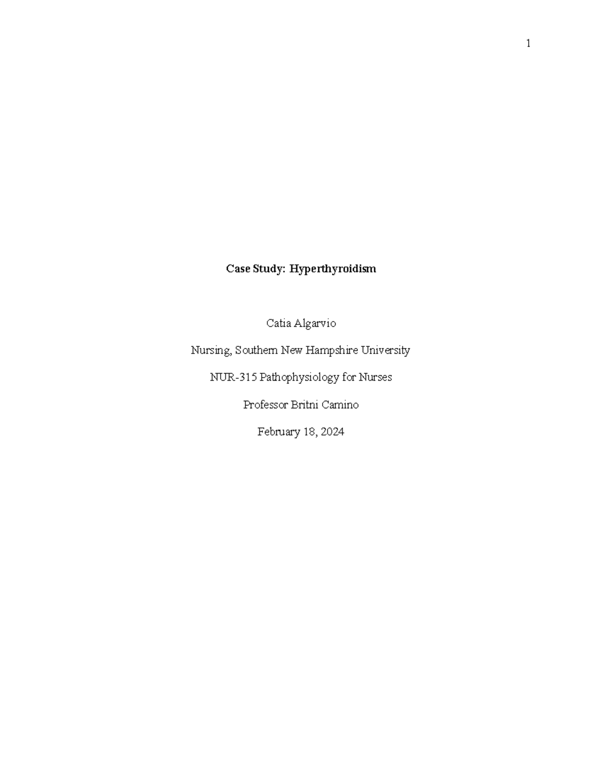 NUR-315 Case Study: Understanding Hyperthyroidism and Its Management ...