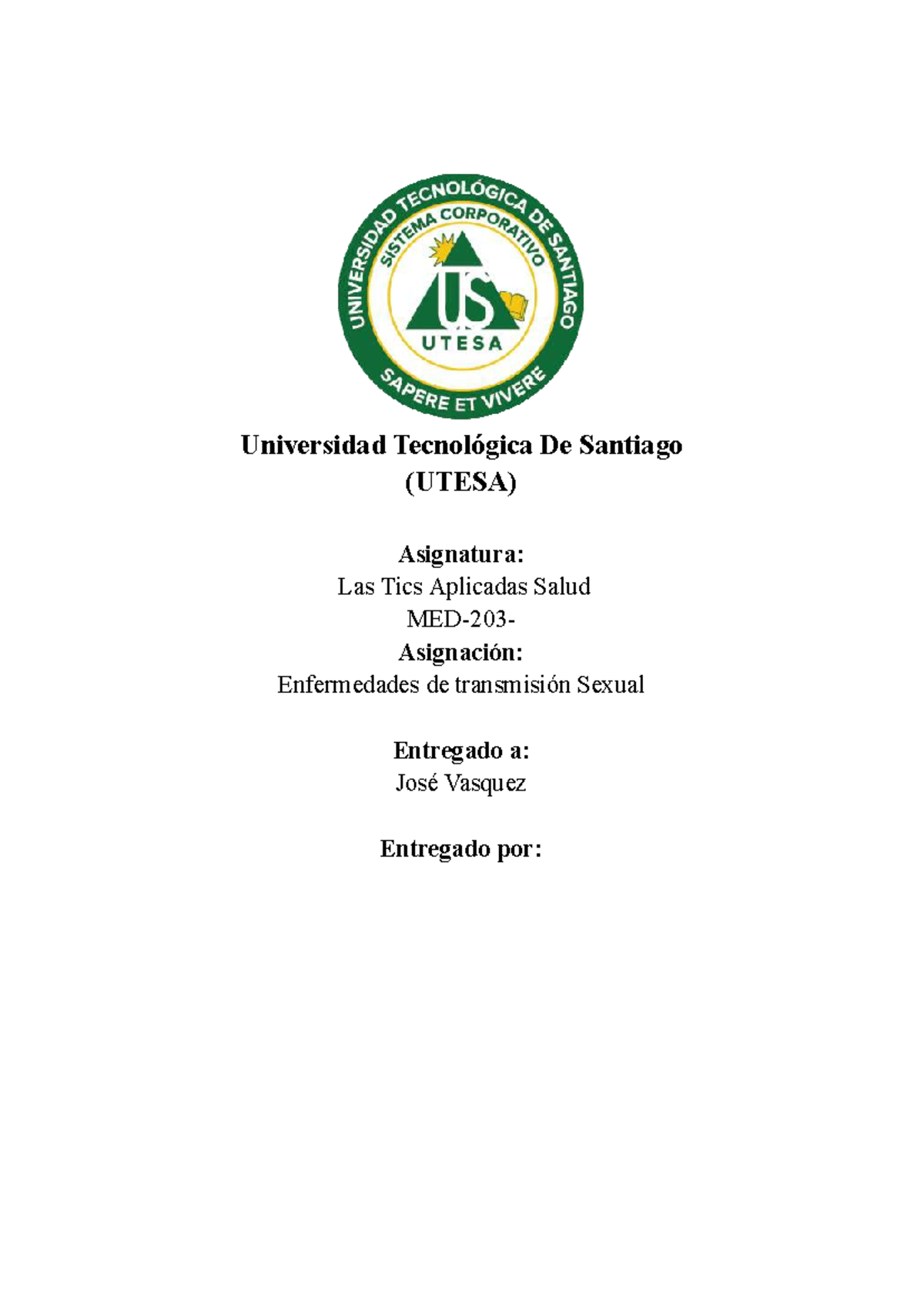 ETS - Resumen LAS TICS APLICADAS SALUD - Universidad Tecnológica De ...
