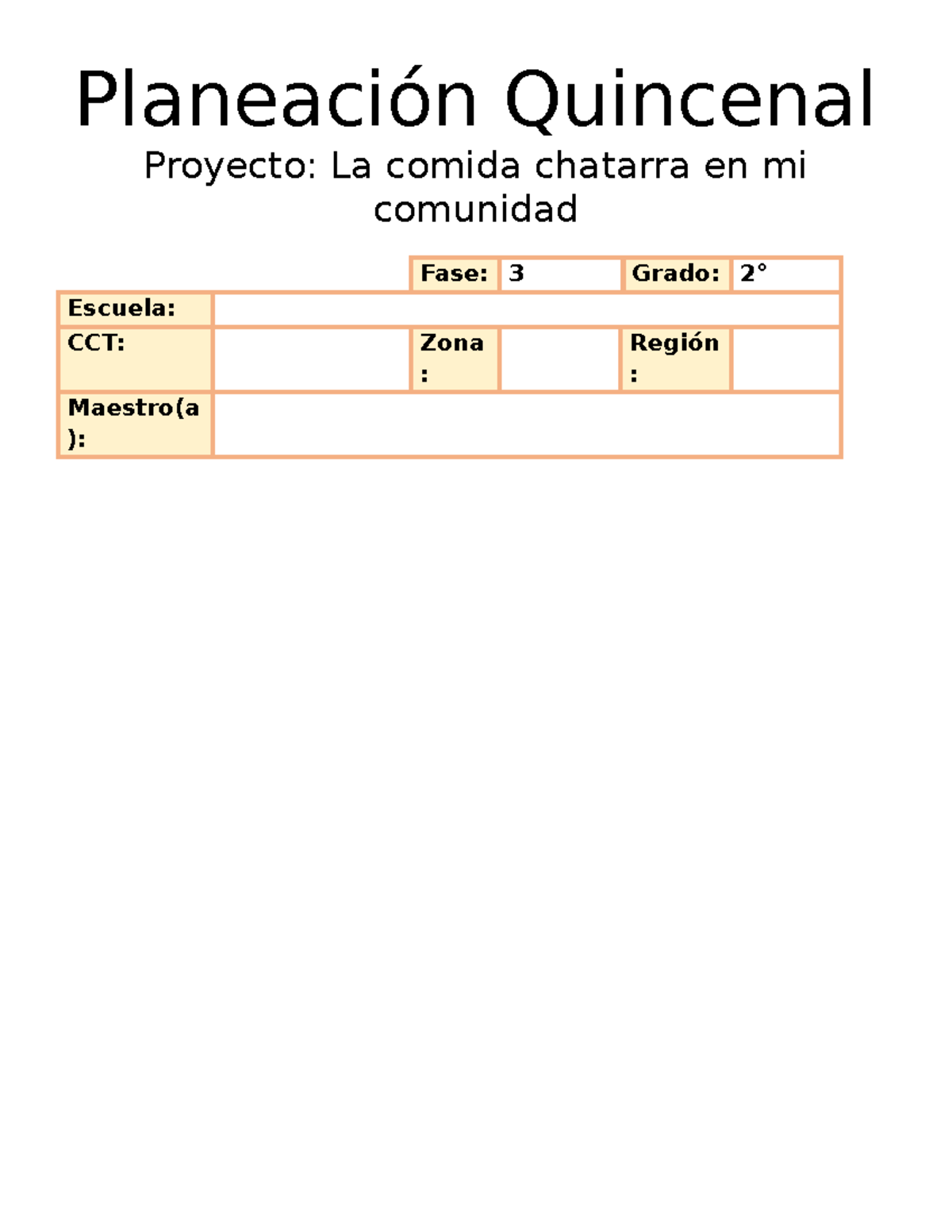Proyecto "La Comida Chatarra en Mi Comunidad" - Planificación Quincenal ...