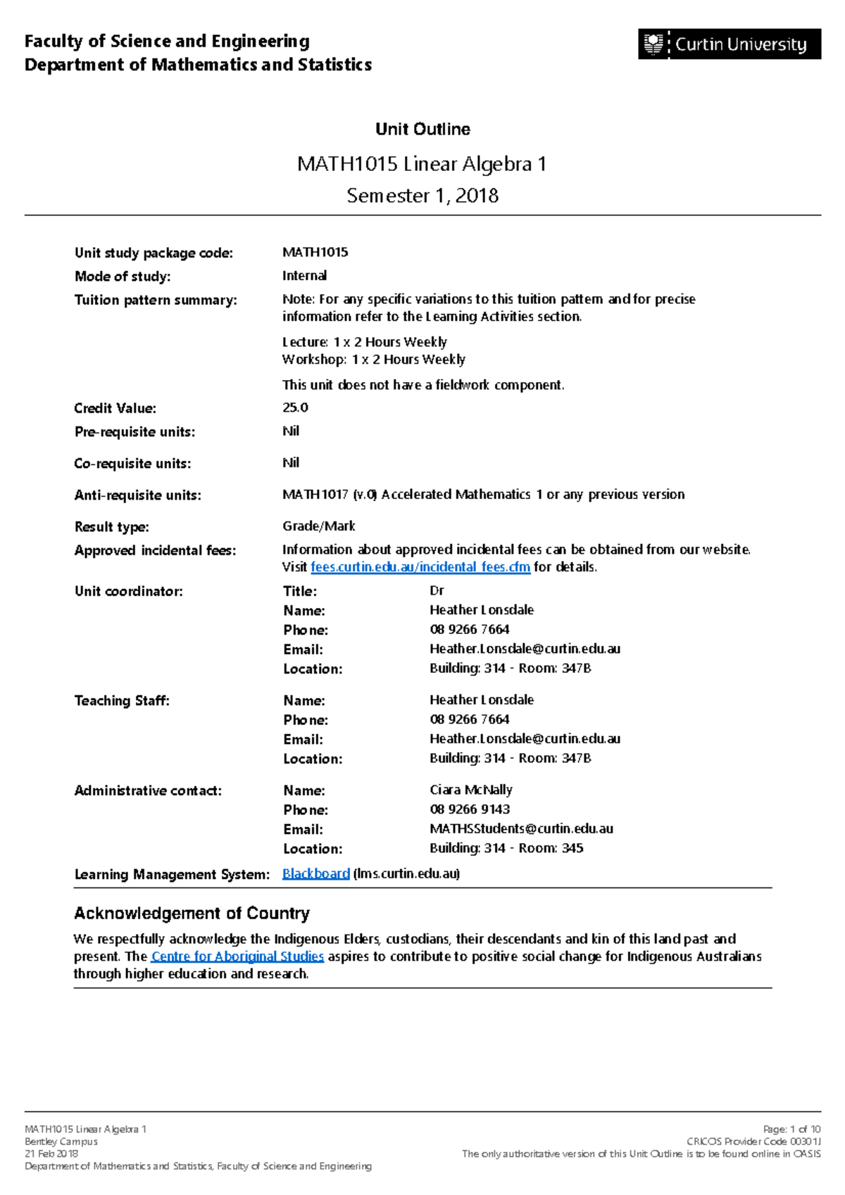 MATH1015 Linear Algebra 1 Semester 1 2018 Bentley Campus INT Unit Outline - Acknowledgement of ...
