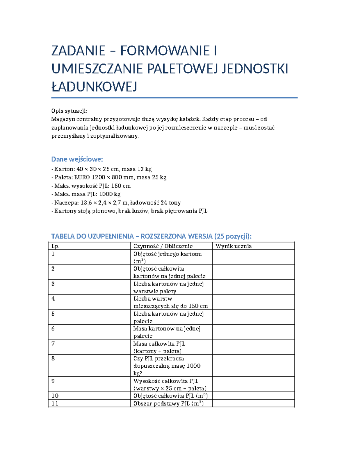 Zadanie PJL Logistyka: Formowanie i Umieszczanie Palet - Studocu