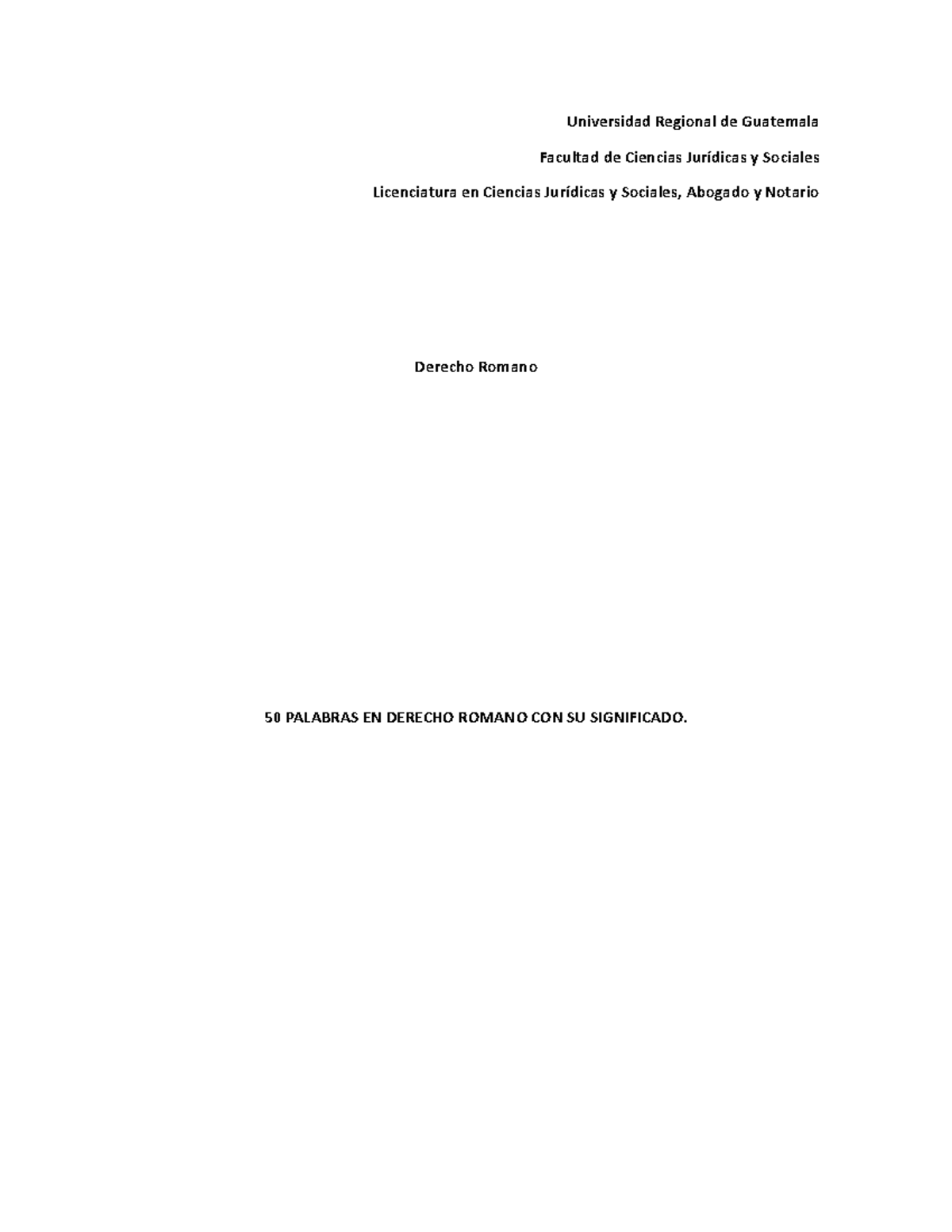 Glosario de 50 Términos Clave en Derecho Romano - Lic. Justicia - Studocu