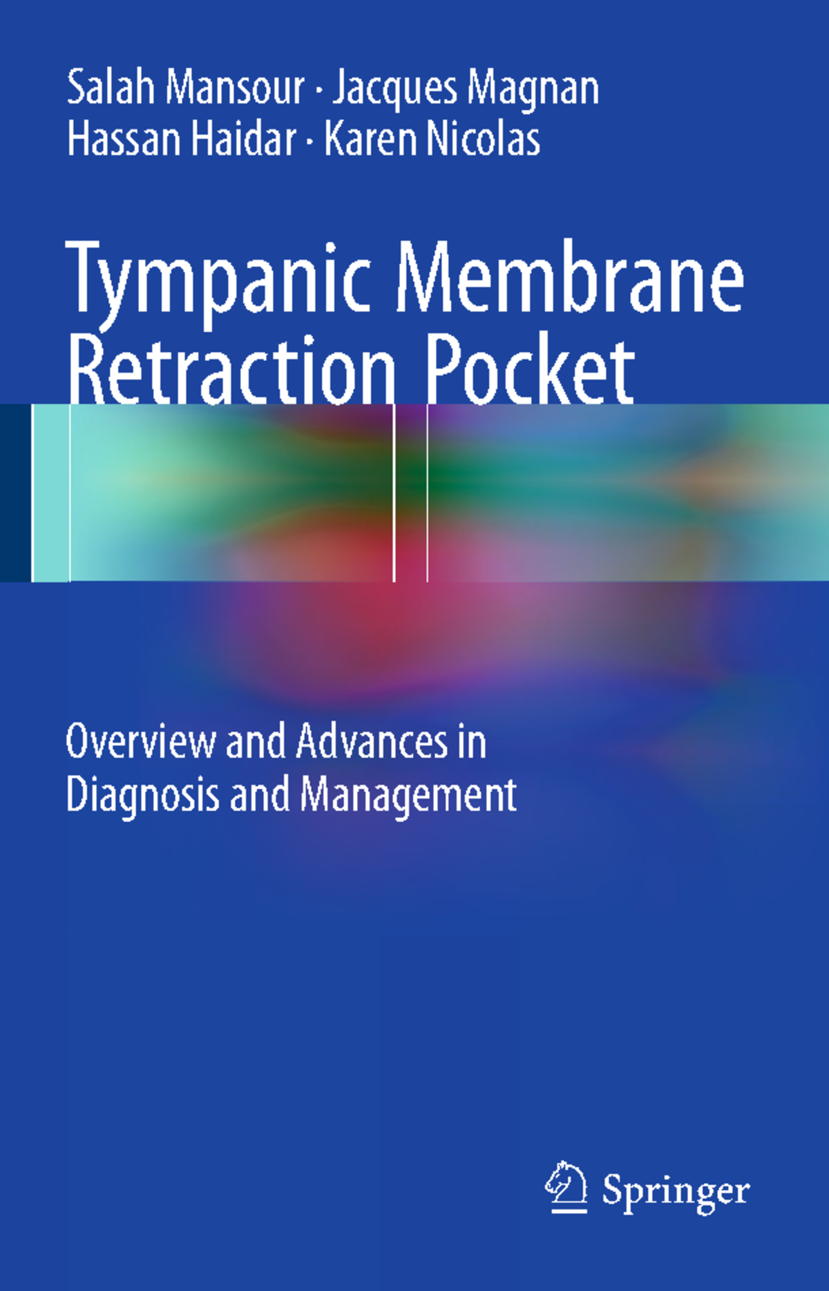 Tympanic Membrane Retraction Pocket: Advances in Diagnosis & Management ...