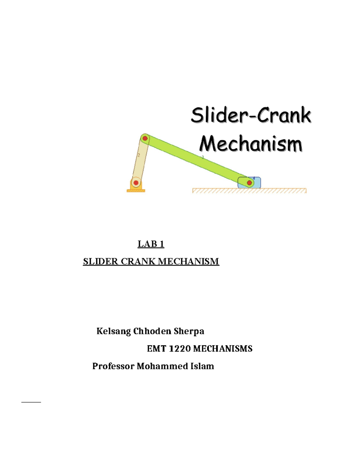 LAB 1: Slider Crank Mechanism Analysis - EMT 1220 Mech - Studocu