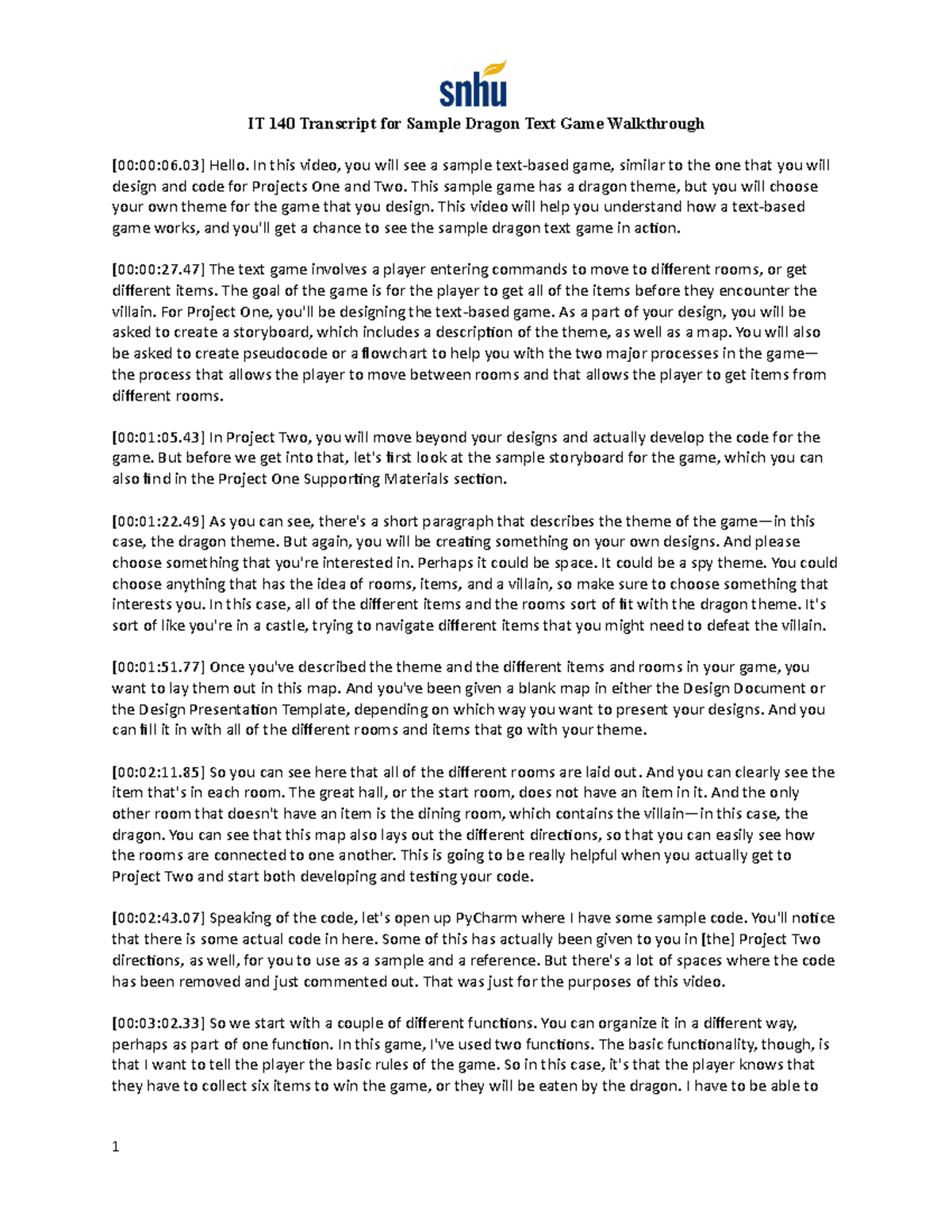 IT 140 Sample Transcript for Dragon Text Game Walkthrough Guide - Studocu