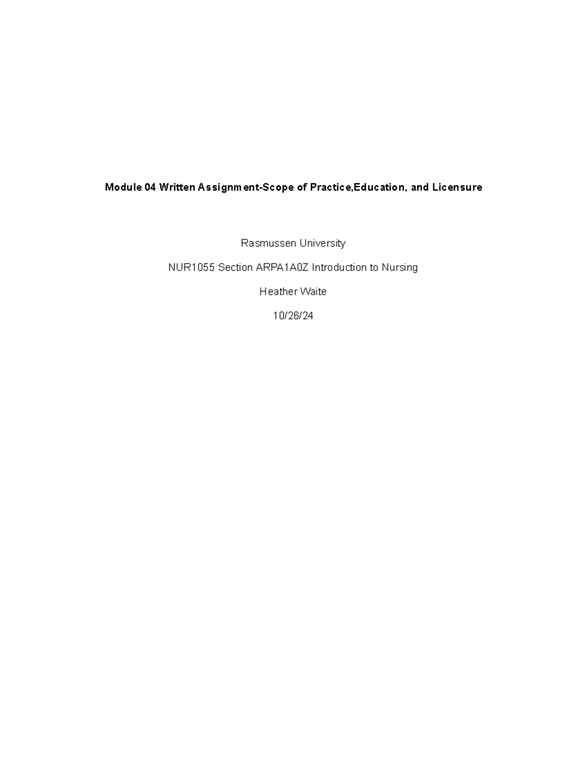 Module 04 live class patho - Module 04 Written Assignment-Scope of Practice,Education, and ...