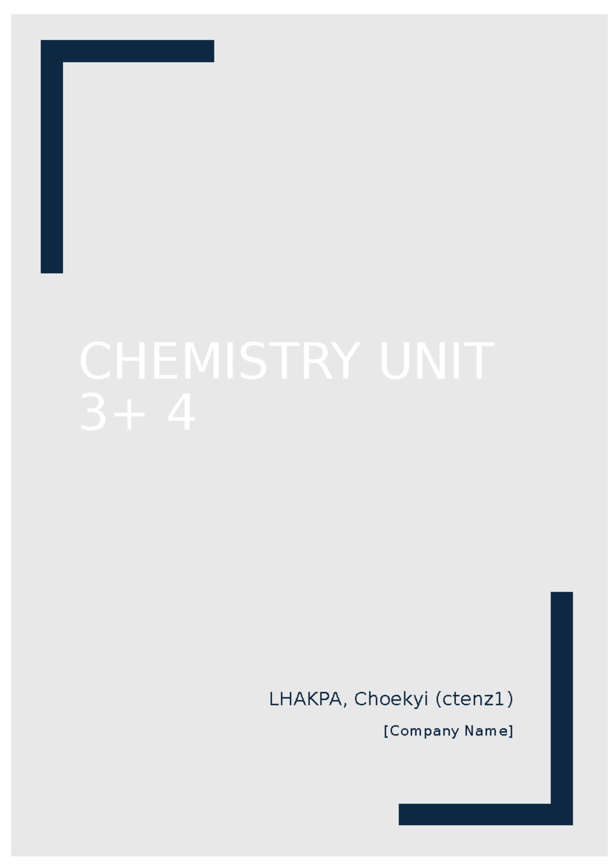 Chemistry UNIT 3+4 External PREP - CHEMISTRY UNIT 3+ 4 LHAKPA, Choekyi (ctenz1) [Company Name ...