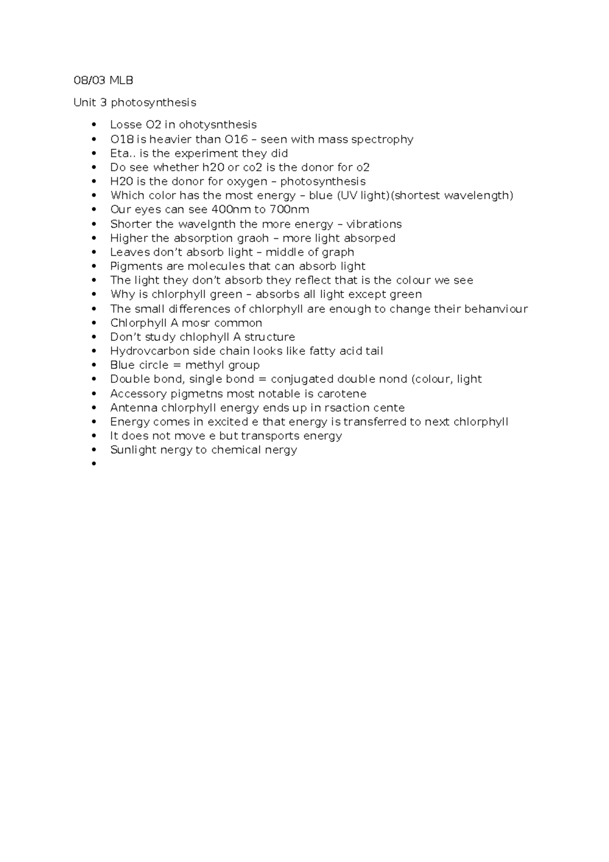 08-03 notes - 08/03 MLB Unit 3 photosynthesis Losse O2 in ohotysnthesis ...