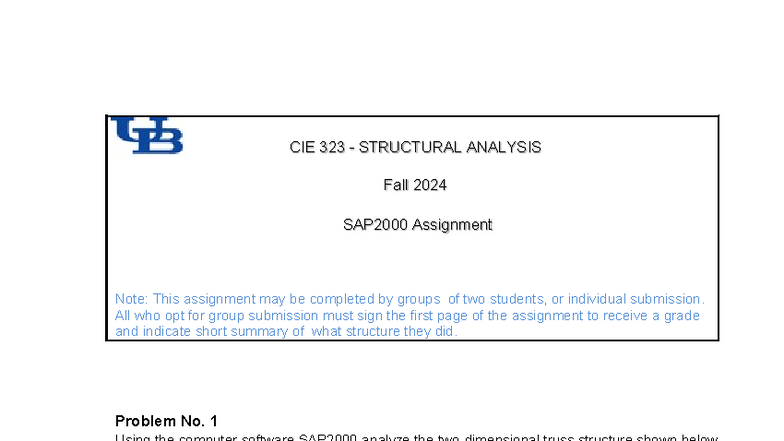CIE 323 Structural Analysis Fall 2024 HW10: Truss Analysis & Deflection ...