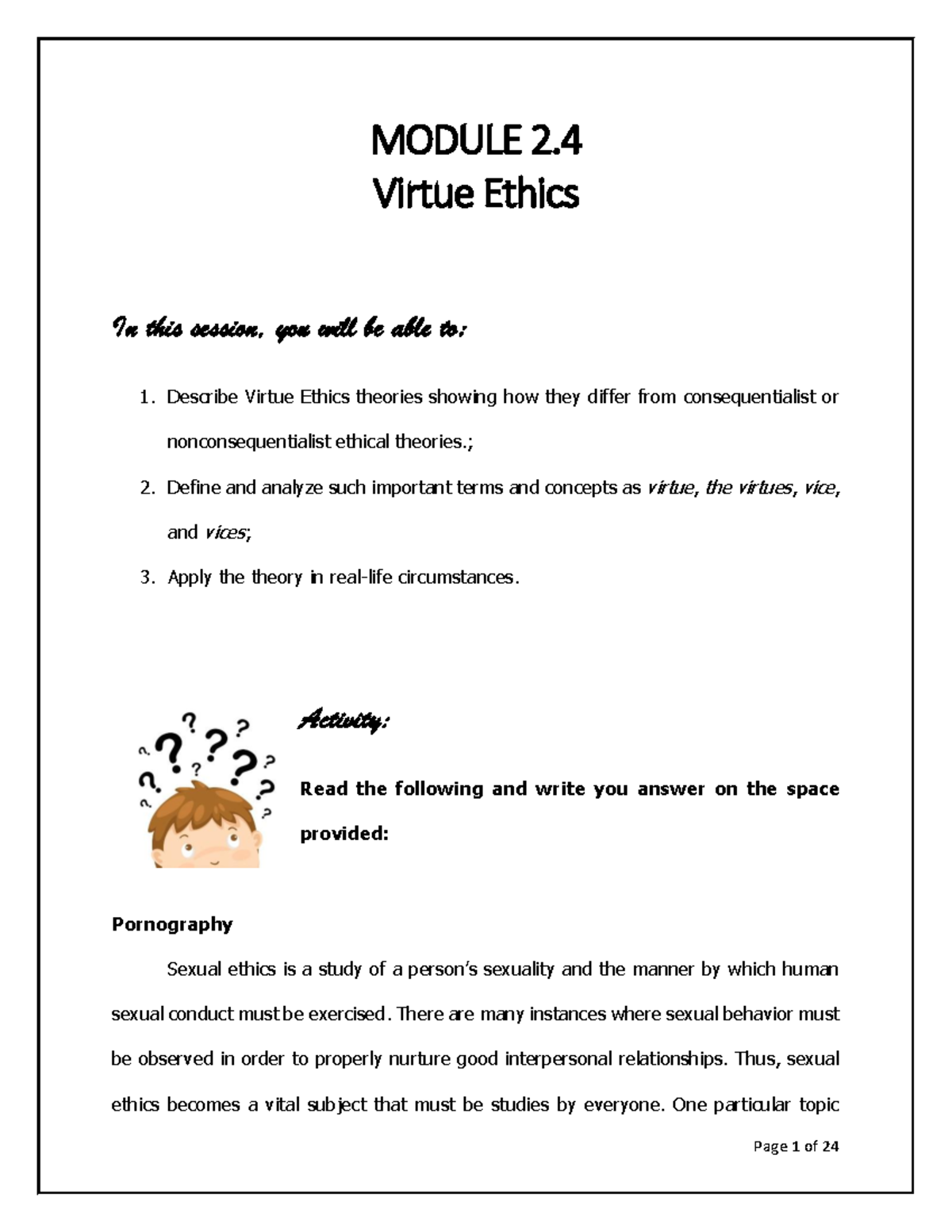 2 Ethics M 2 - Lecture notes only - MODULE 2. Virtue Ethics In this ...