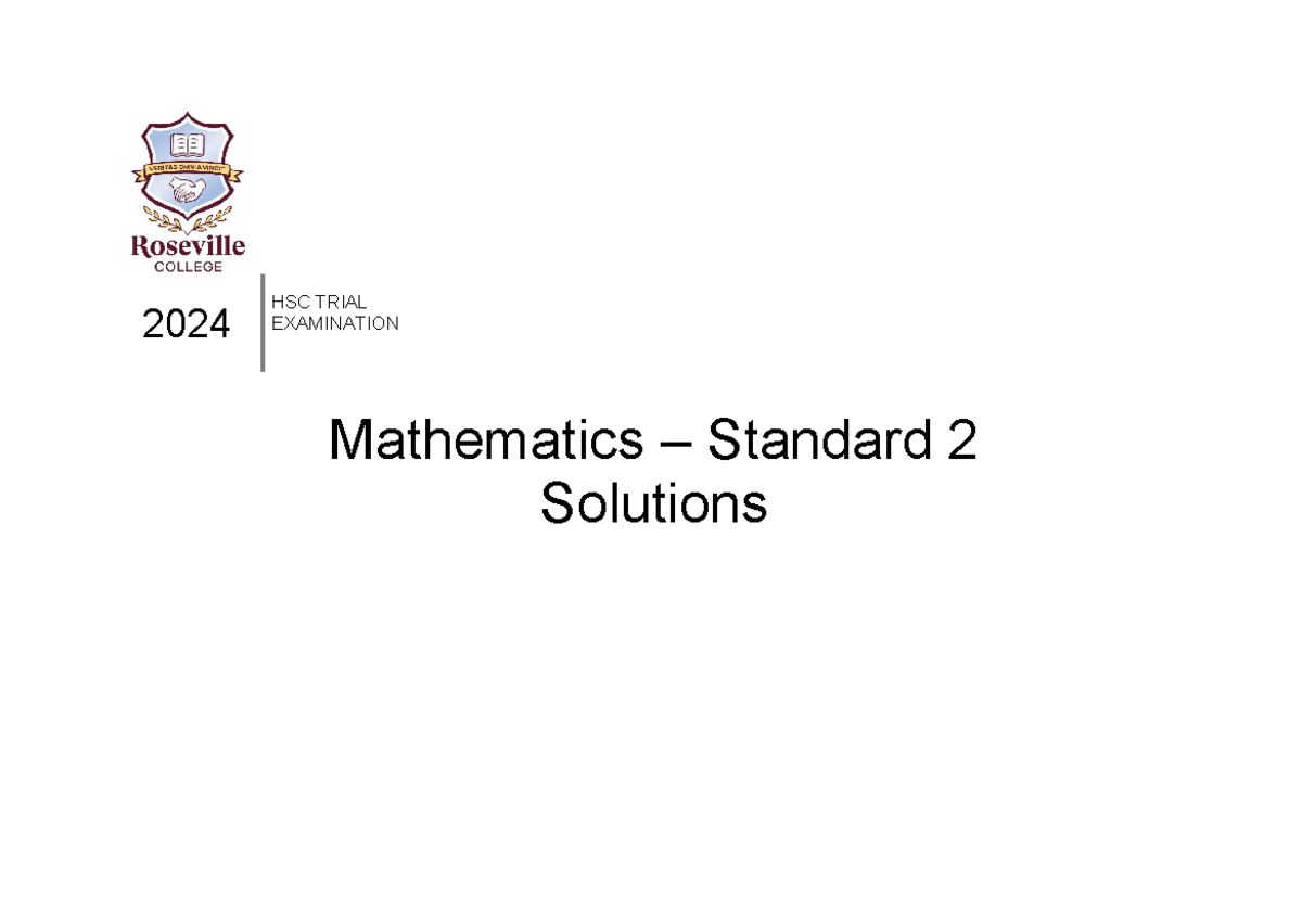 2024 HSC TRIAL EXAM Mathematics Standard 2 Solutions - Studocu