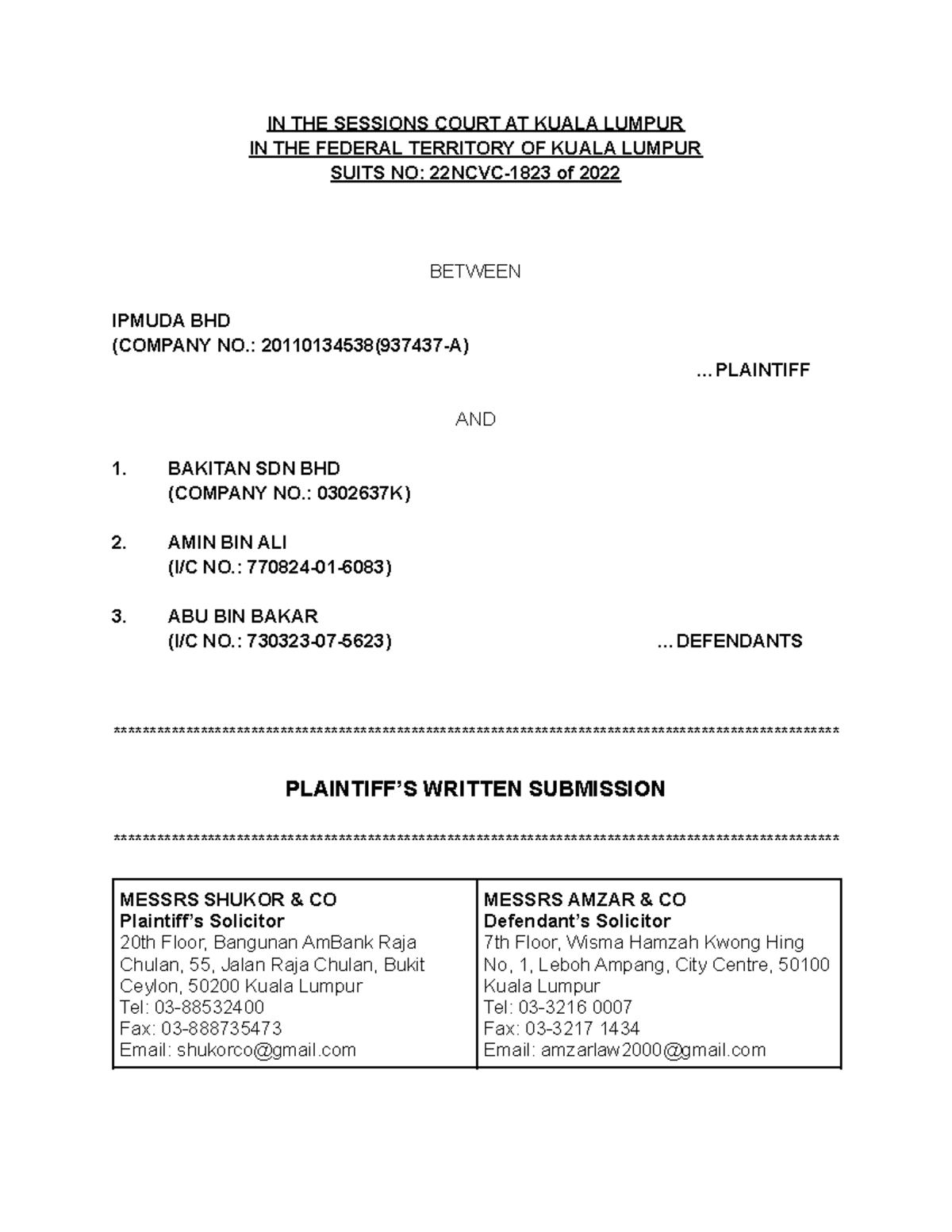 IPMUDA BHD Plaintiff's Written Submission - Suits No. 22NCVC-1823 - Studocu