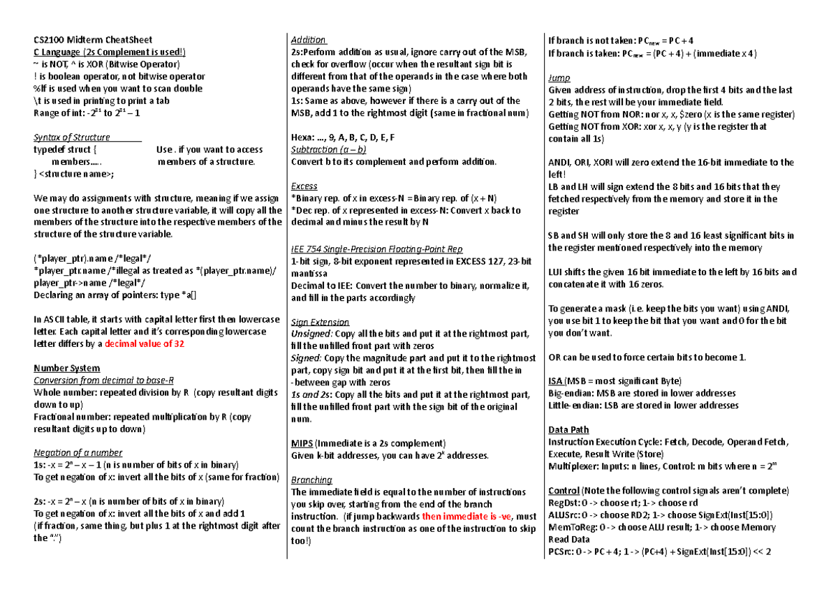 CS2100 Final Cheat Sheet - CS2100 Midterm CheatSheet C Language (2s Complement is used!) ~ is ...