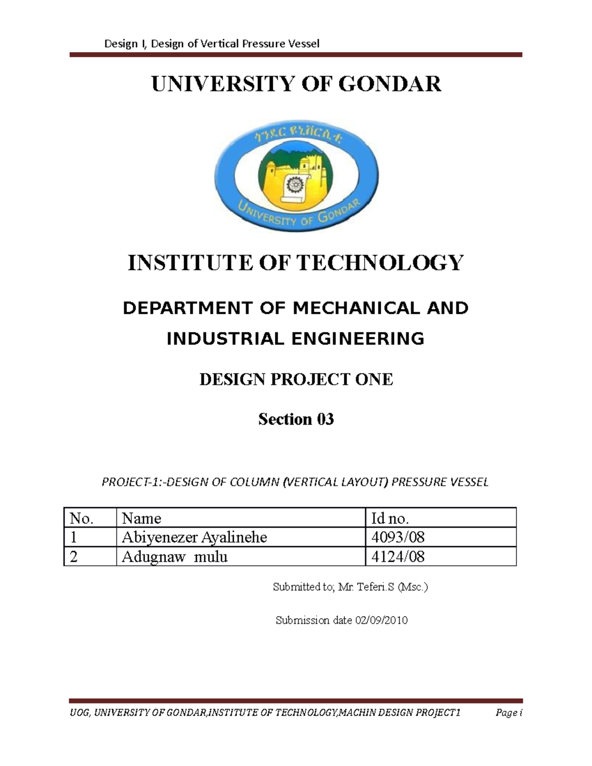 Design Project 1: Vertical Pressure Vessel Design in Section 03 - Studocu