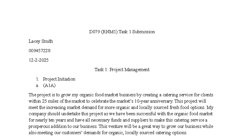 D079 (RNM1) Task 1: Project Management for Organic Catering Service ...