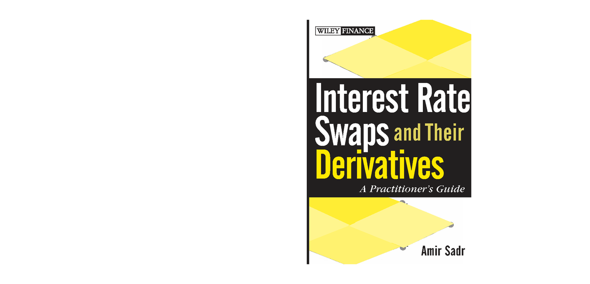 Interest Rate Swaps and Their Derivatives: A Comprehensive Guide - Studocu