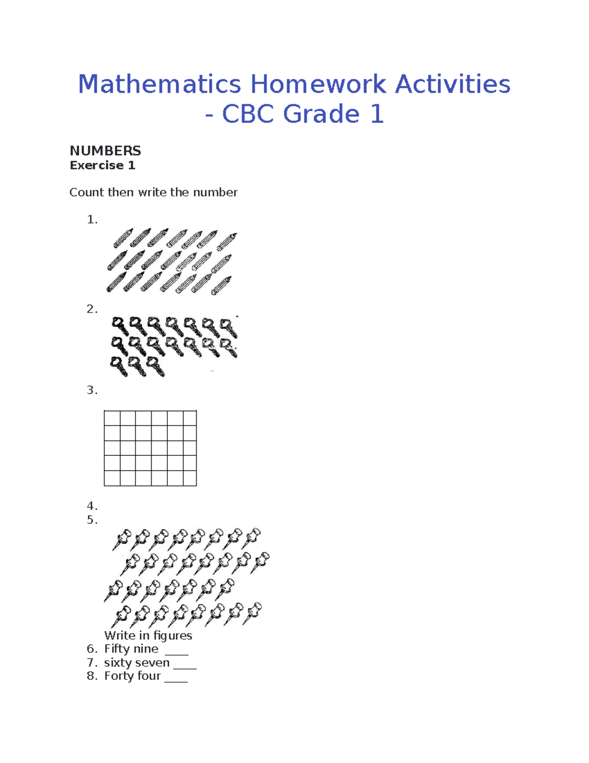 Mathematics Homework Activities - 2. 3. 4. 5. Write in figures 6. Fifty ...