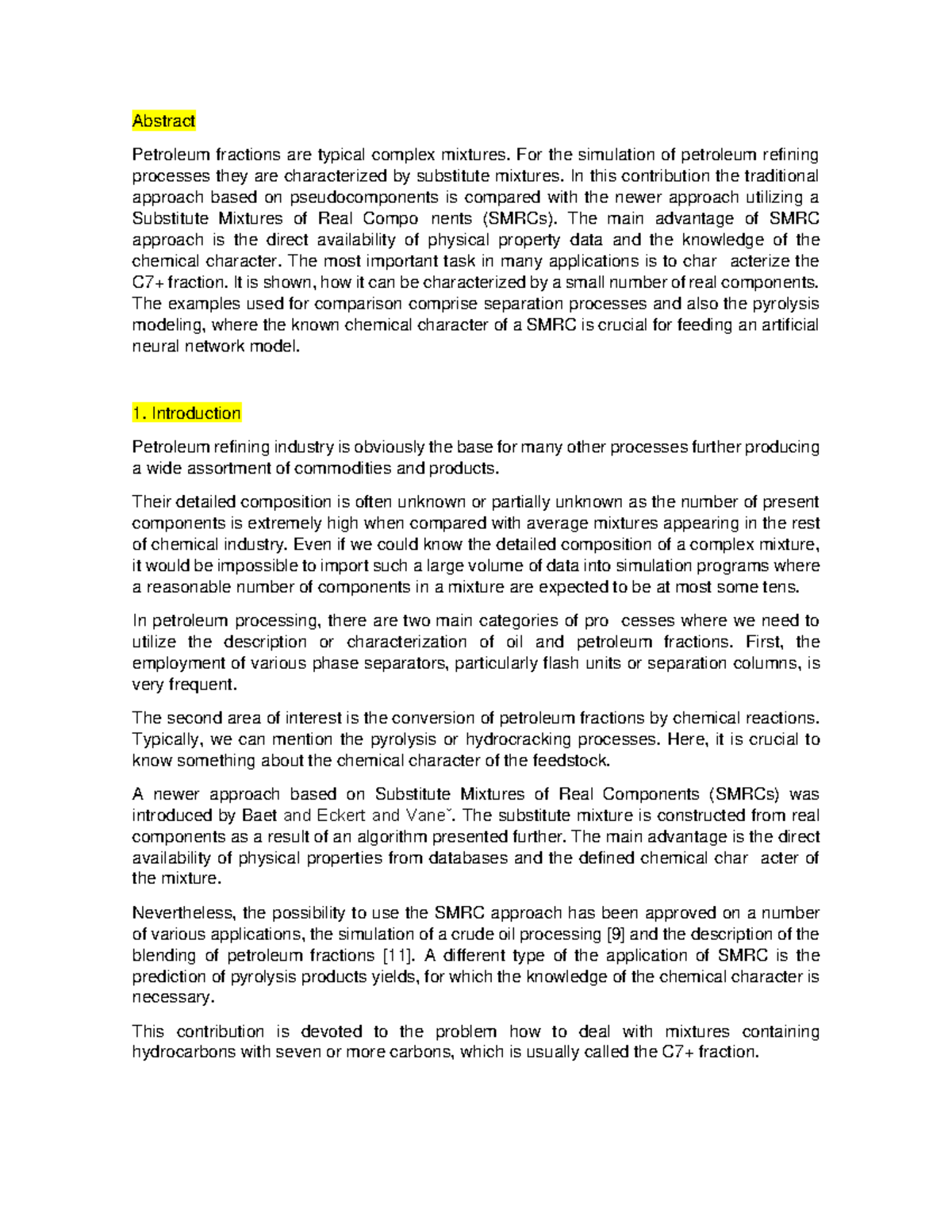 Ill say - lo que dije - Abstract Petroleum fractions are typical ...