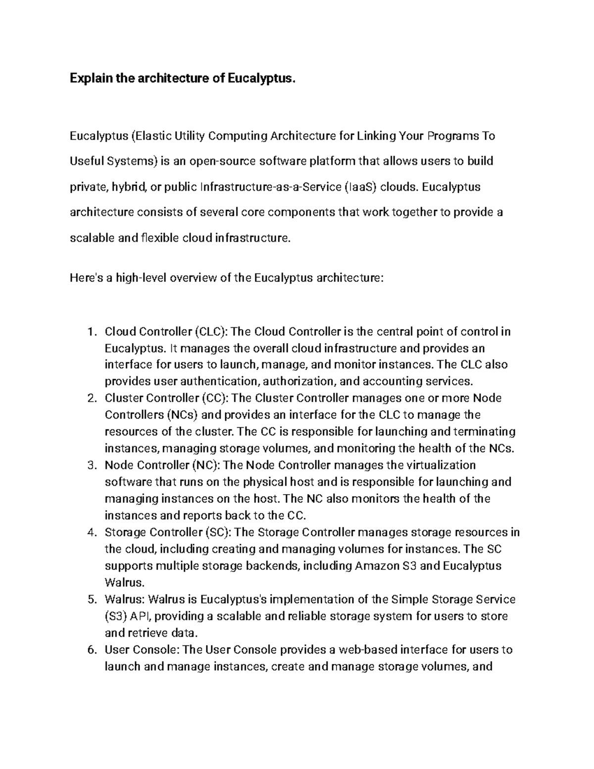 Explain the architecture of Eucalyptus - Eucalyptus (Elastic Utility ...