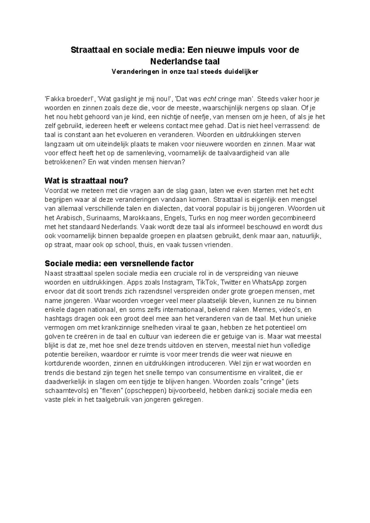 Nederlands Taalveranderingen door Straattaal en Sociale Media: Een ...
