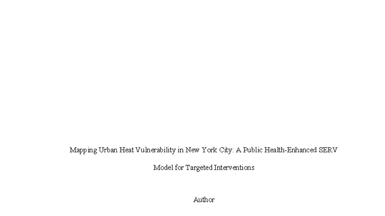 Dissertation: Mapping Urban Heat Vulnerability in NYC Using the SERV ...