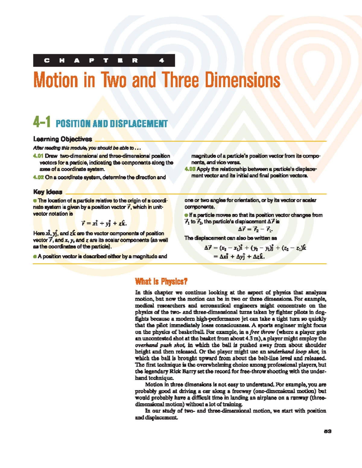 Chapter 4 - Motion in Two and Three Dimensions: Position and ...