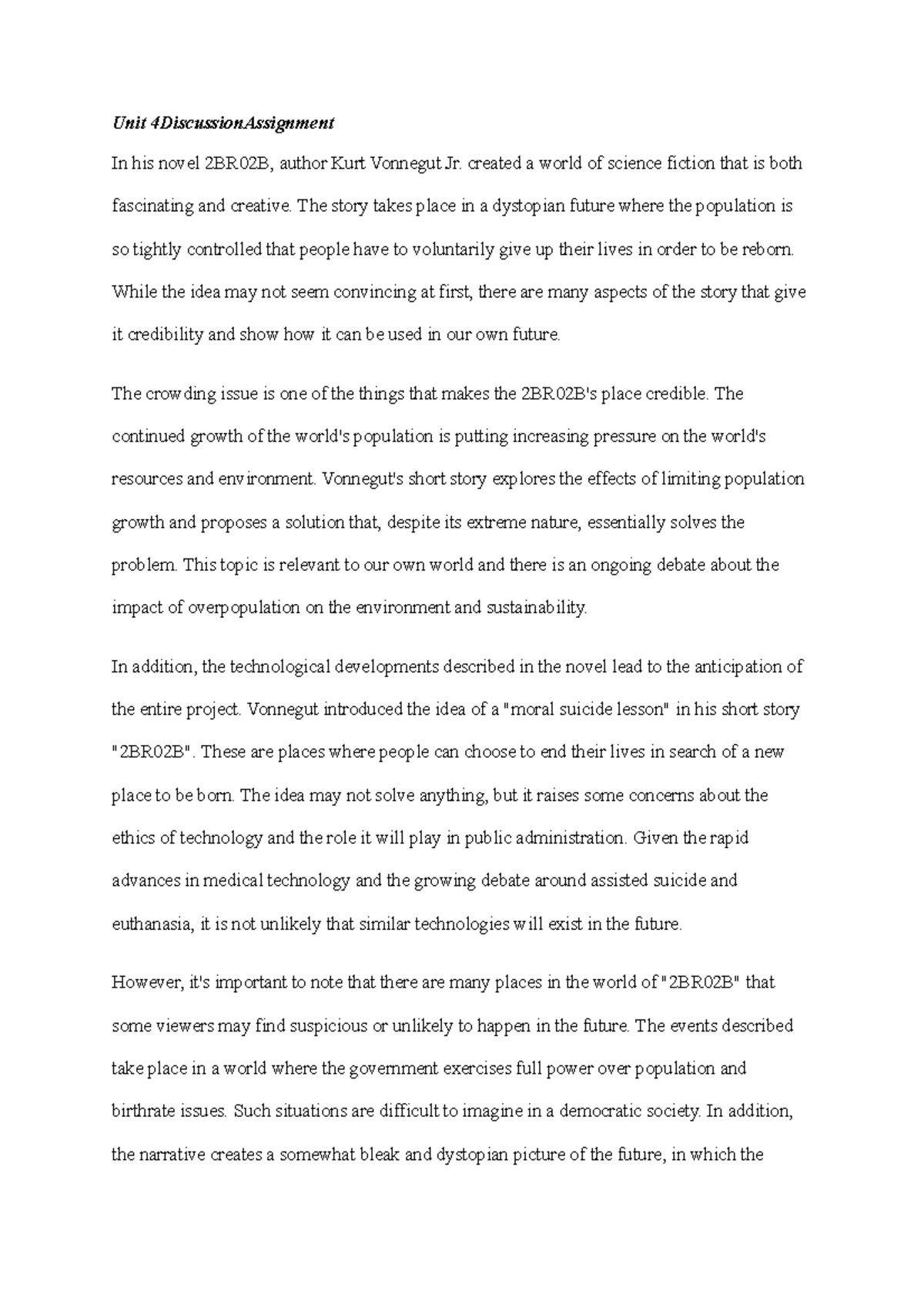 Unit 4 Discussion Assignment: Analyzing Vonnegut's 2BR02B - Studocu