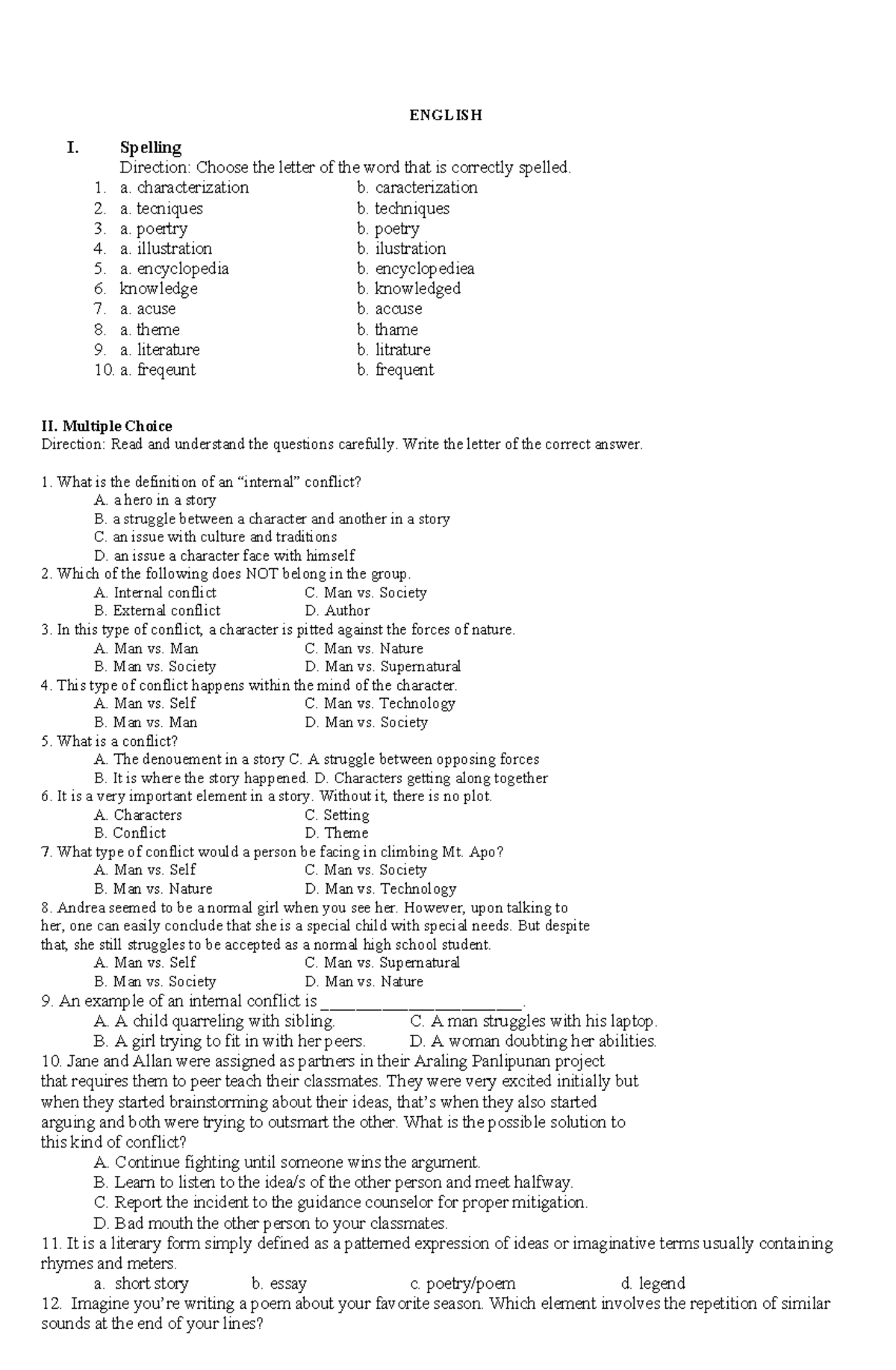 English 7 - ENGLISH I. Spelling Direction: Choose the letter of the ...