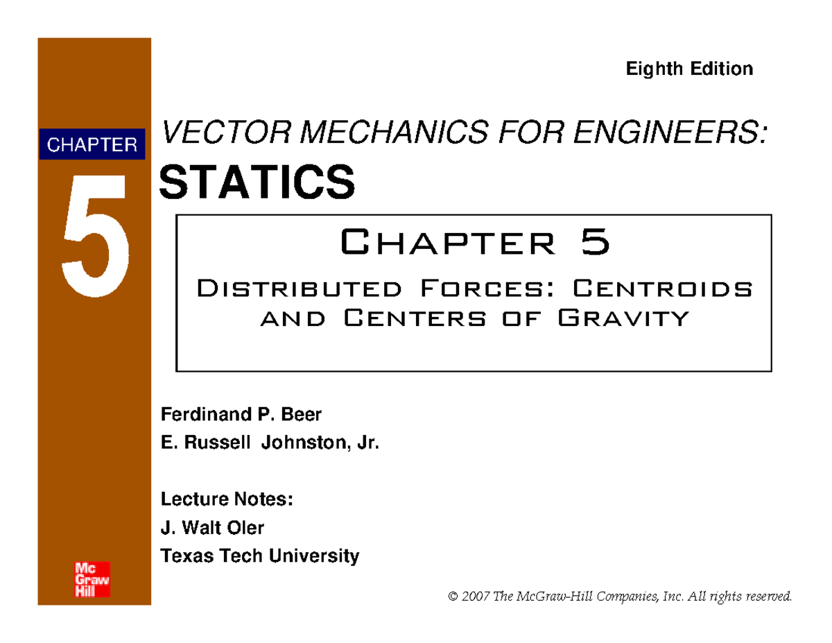 Chapter 5 - Centroids & Gravity Centers in Distributed Forces (ME 320 ...