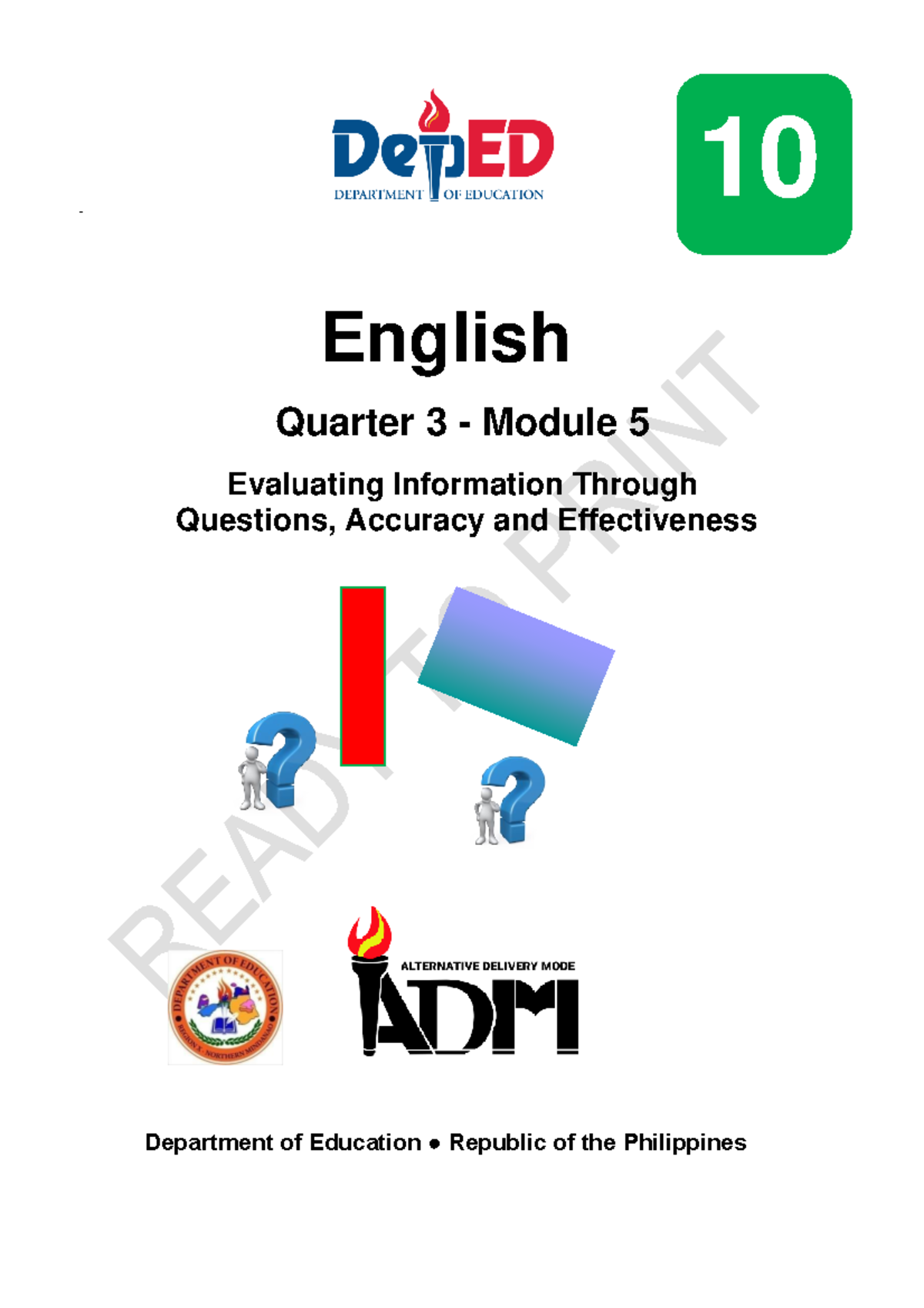 English 10 q3 mod5 evaluatinginfothroughquestions - NOT English Quarter ...