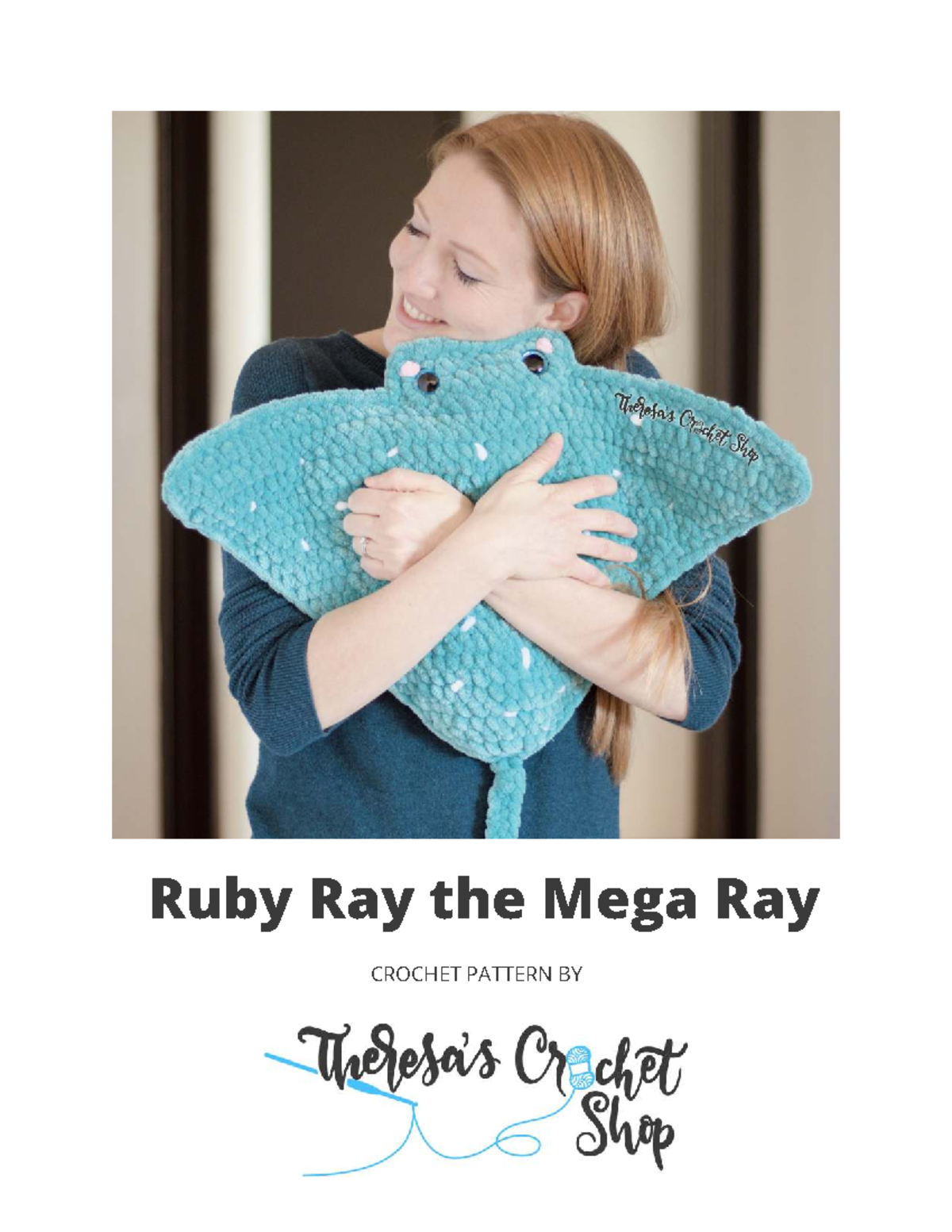 Ru Ray the Mega Ray Crochet Pattern Instructions - Studocu