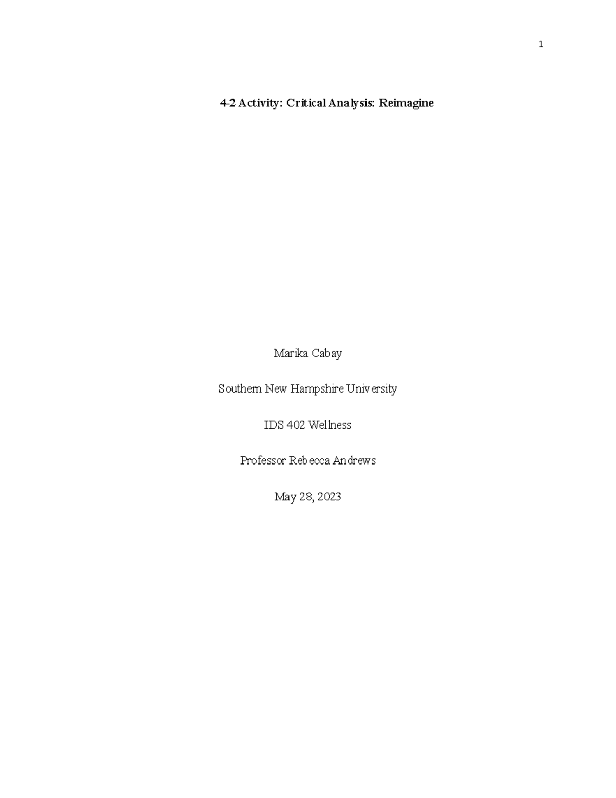Ids4024-2 - IDS 4-2 activity - 4-2 Activity: Critical Analysis ...