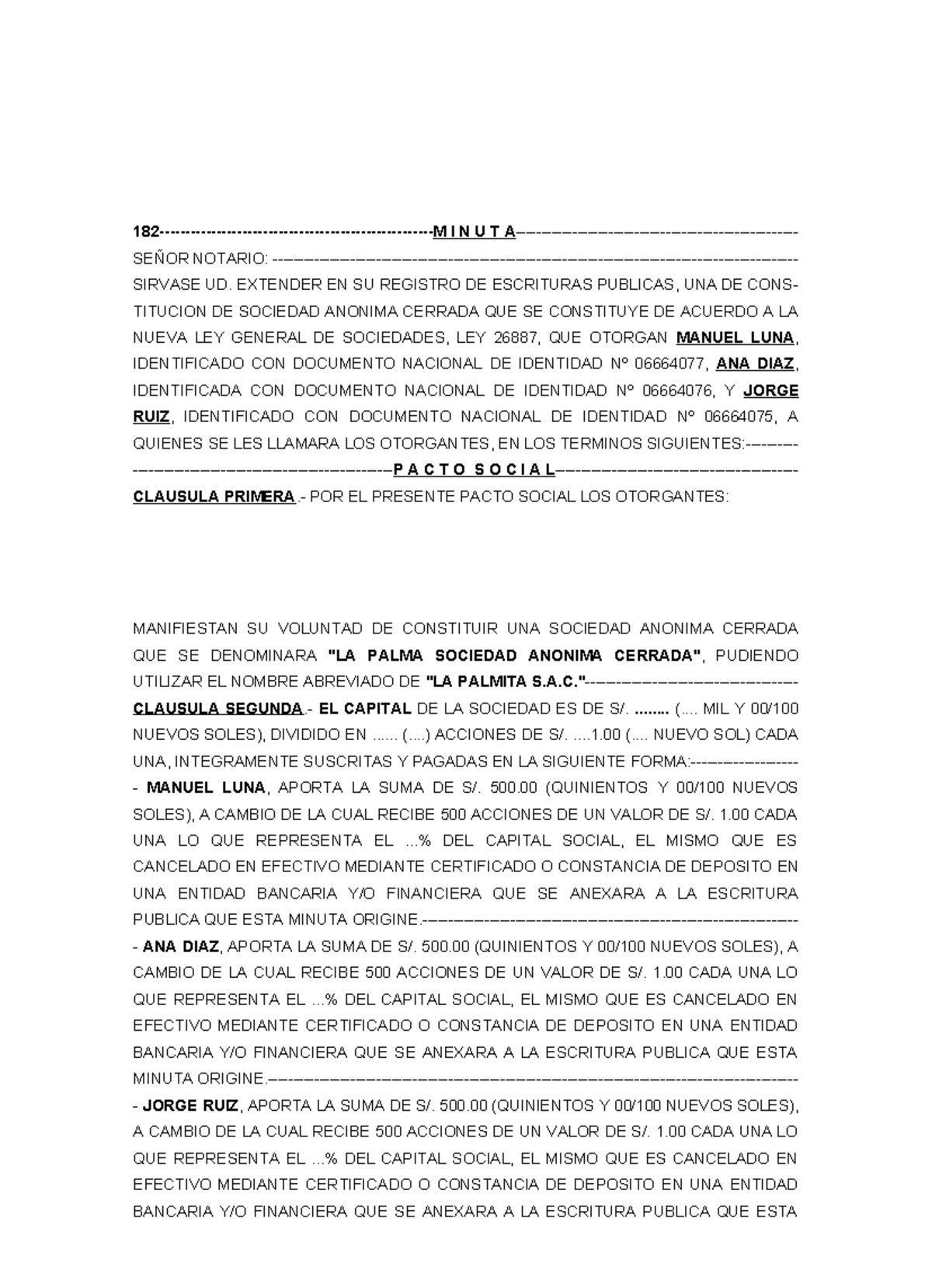 Minuta de Constitución de Sociedad Anónima Cerrada - Ley 26887 - Studocu