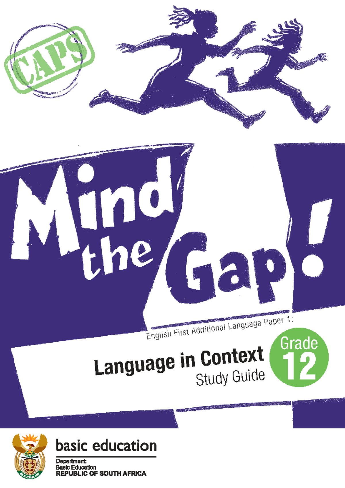 Mind the Gap Study Guide: Grade 12 English First Additional Language ...