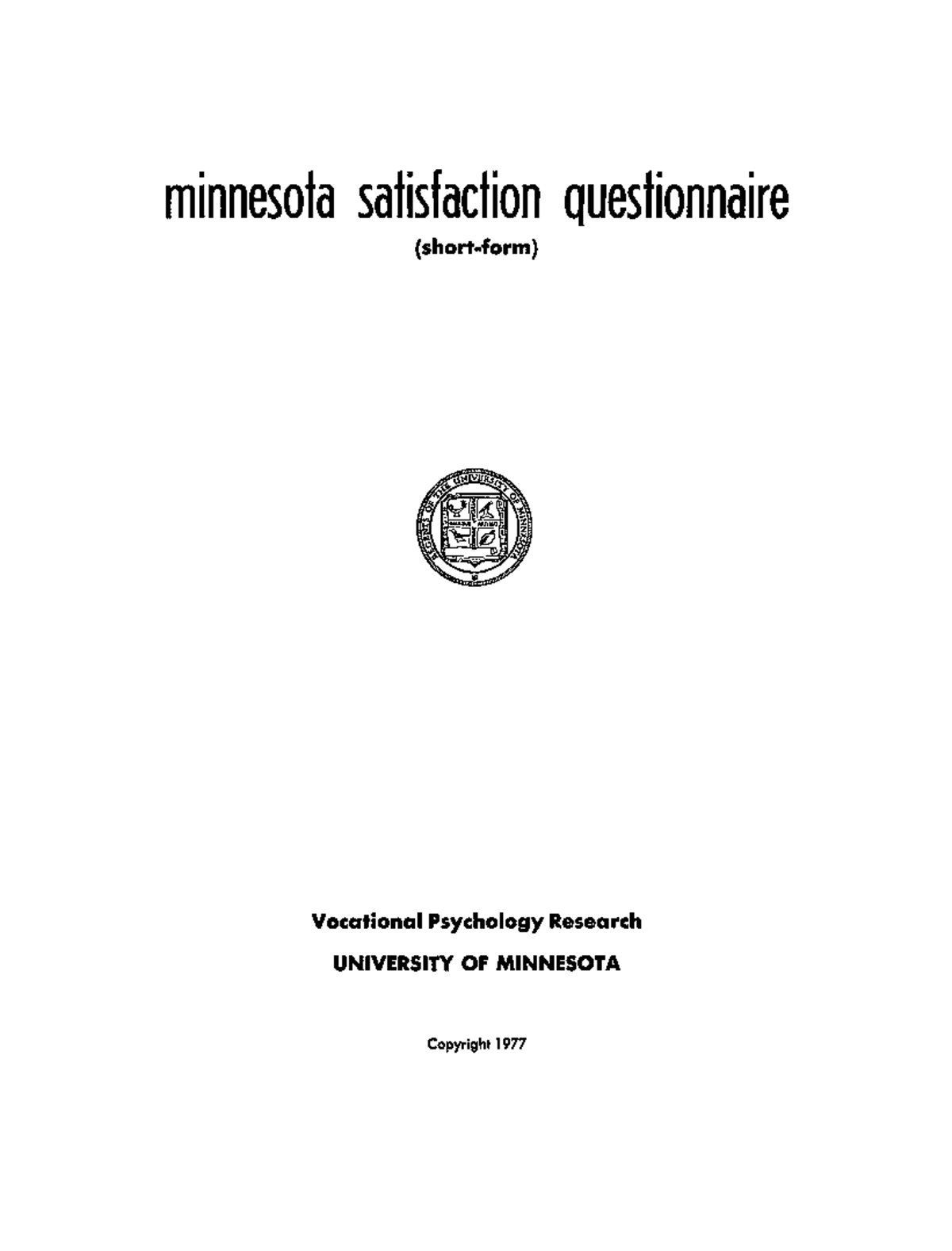 Minnesota Satisfaction Questionnaire (MSQ) Short Form 1977 - Studocu