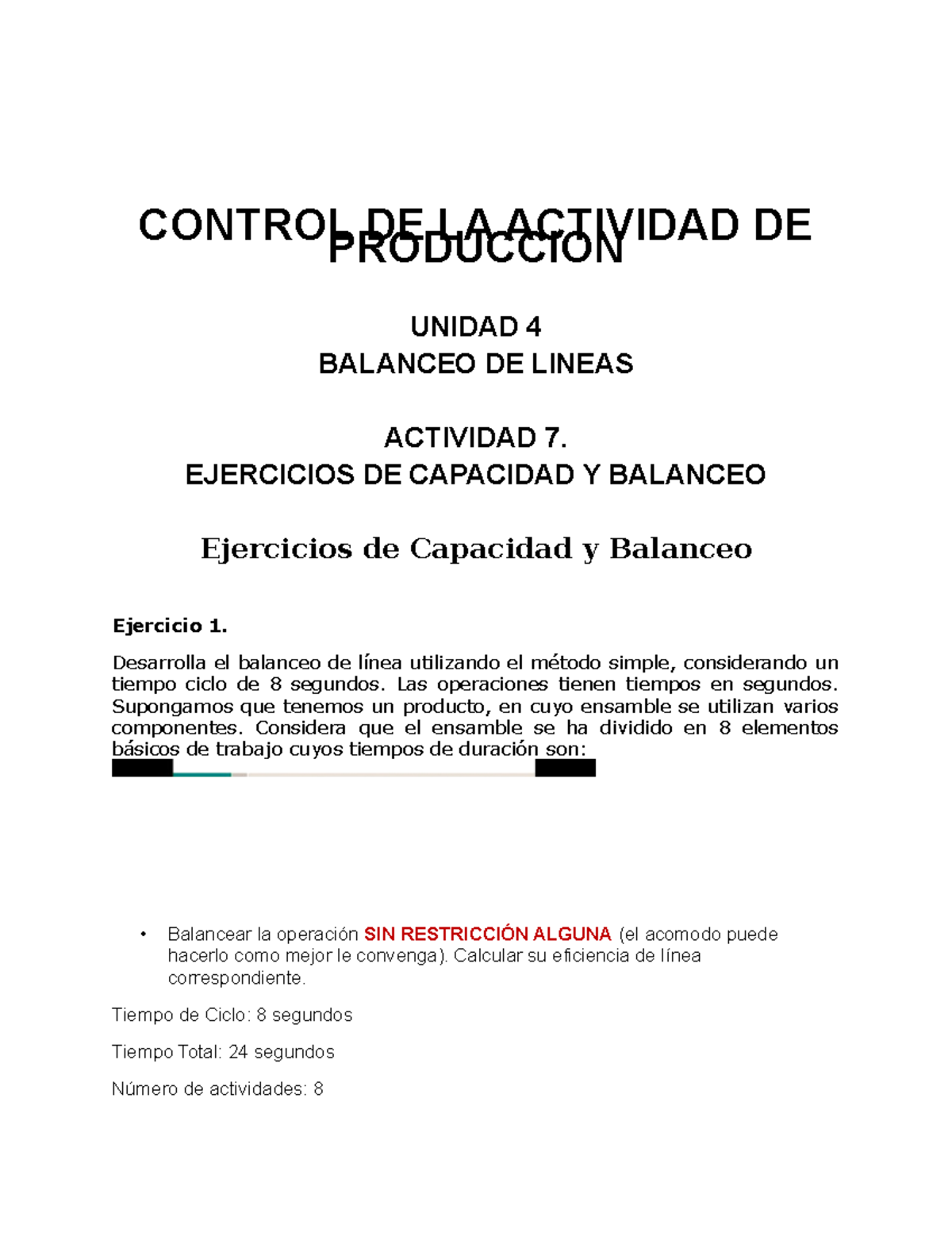 A7 - Actividad 7: Balanceo de Líneas y Ejercicios de Capacidad - Studocu