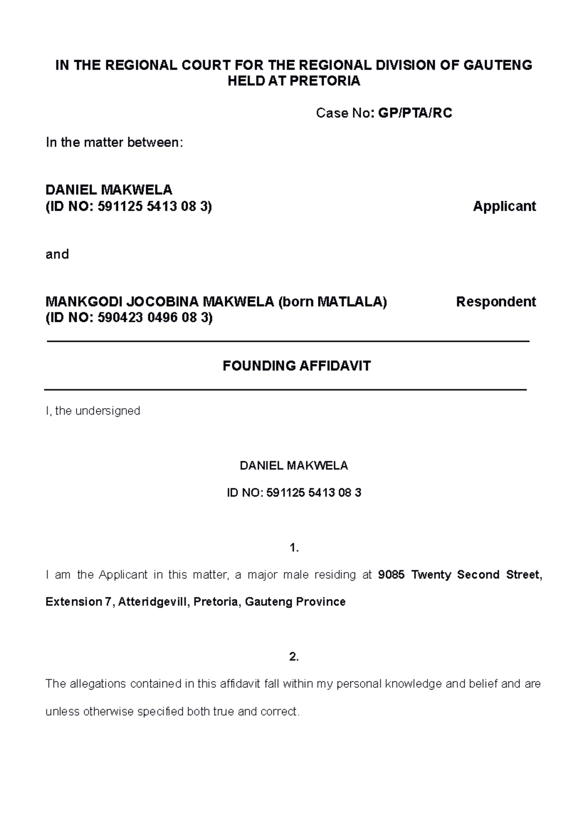 Founding Affidavit - Founding Affidavit - Makwela - IN THE REGIONAL COURT FOR THE REGIONAL ...
