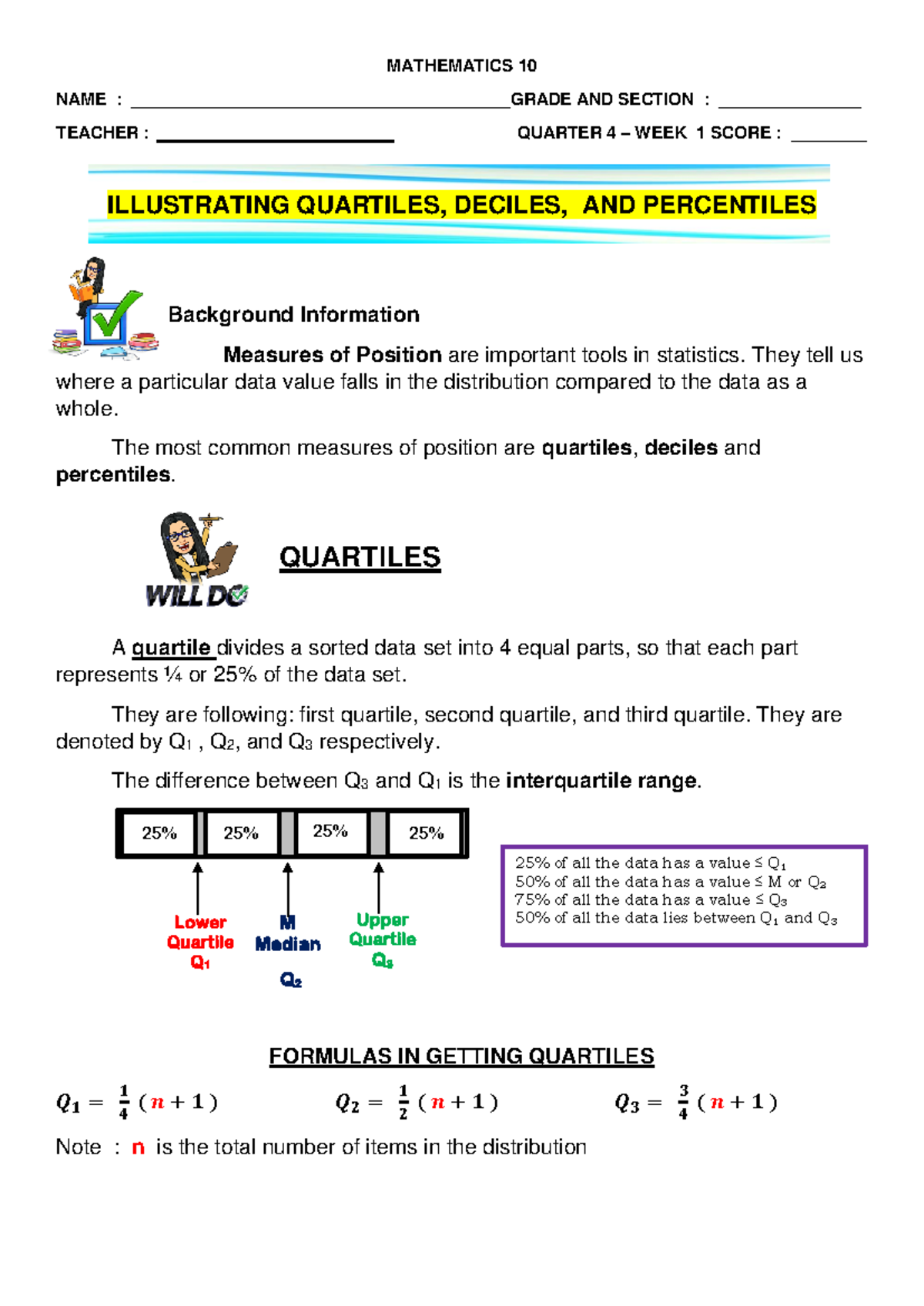Q4 - WEEK 1 - Illustrating Quartiles, Deciles AND Percentiles - MATHEMATICS 10 NAME : - Studocu