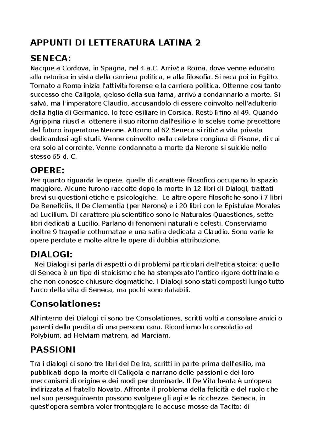 Appunti DI Letteratura Latina 2 - APPUNTI DI LETTERATURA LATINA 2 SENECA: Nacque a Cordova, in ...