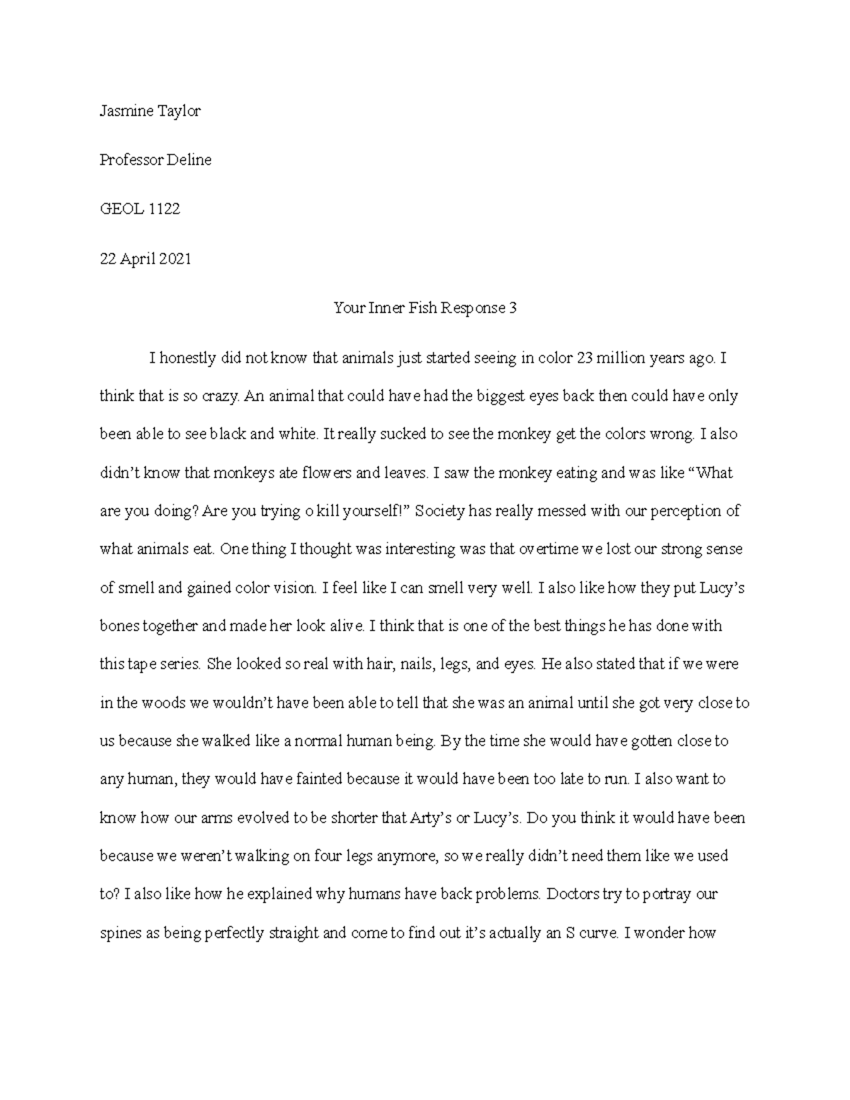 Your inner fish response 3 - Jasmine Taylor Professor Deline GEOL 1122 ...