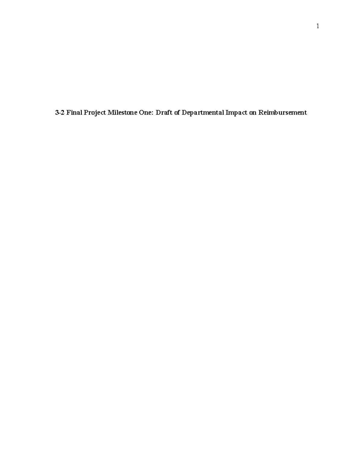 3-2 Final Project Milestone One - Draft of Departmental Impact on ...